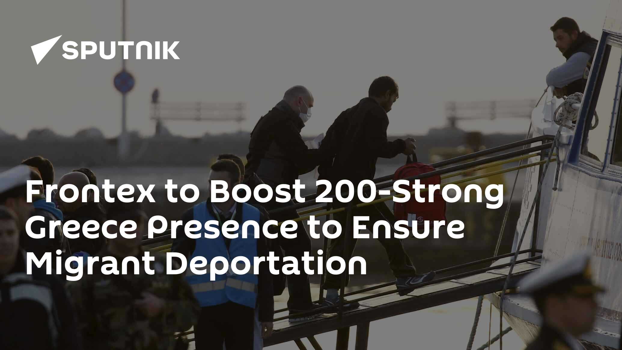 Frontex to Boost 200-Strong Greece Presence to Ensure Migrant ...