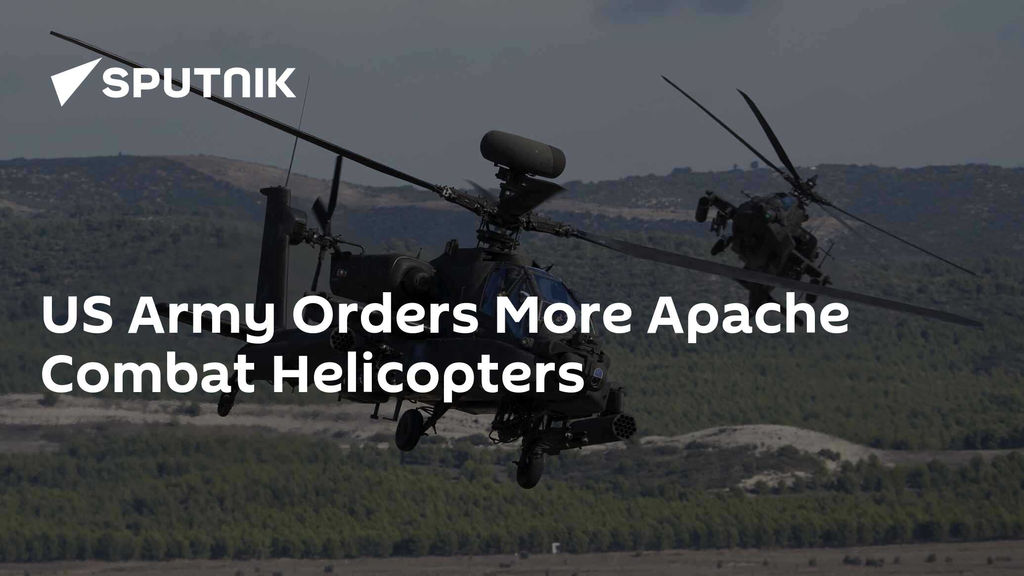 US Army Orders More Apache Combat Helicopters - 07.04.2016, Sputnik ...