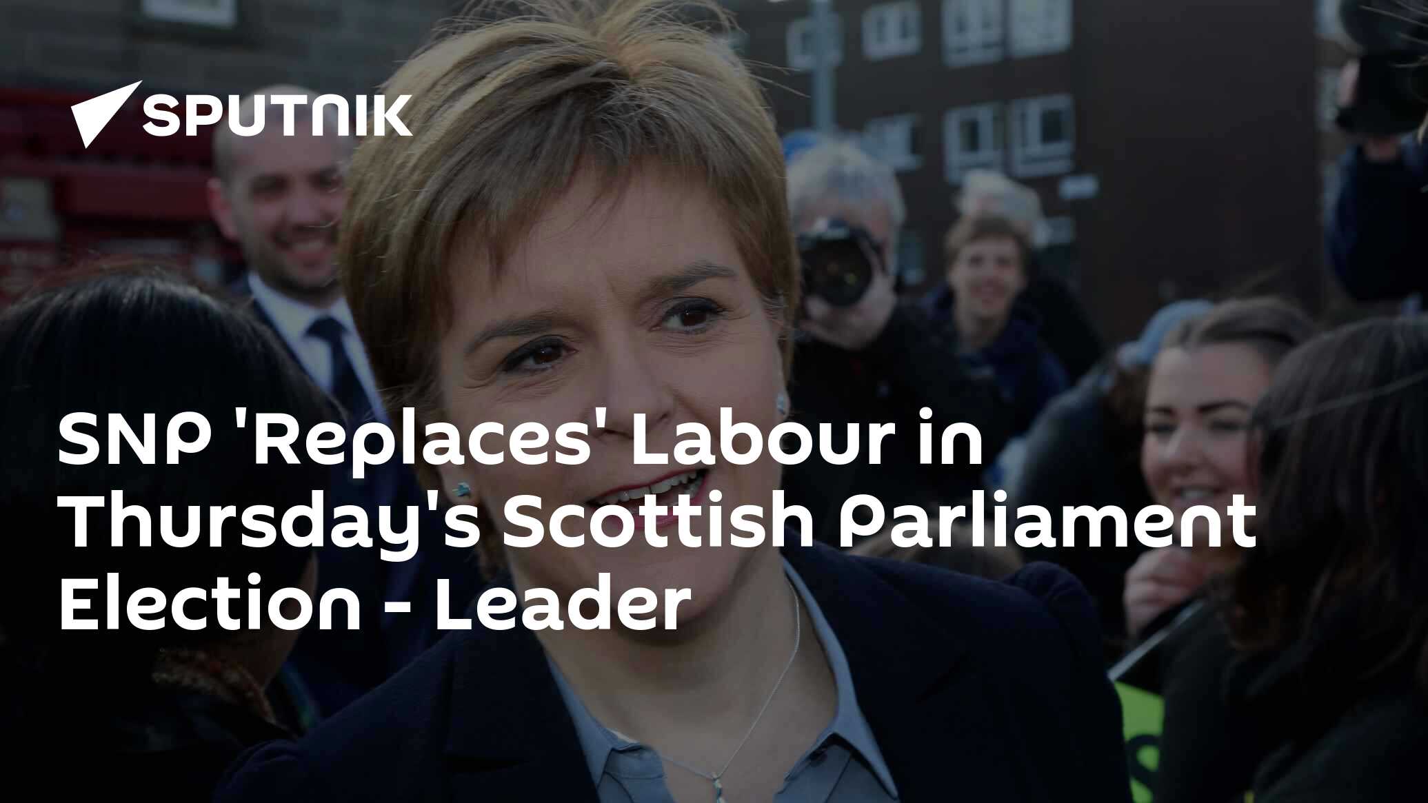 SNP 'Replaces' Labour in Thursday's Scottish Parliament Election ...