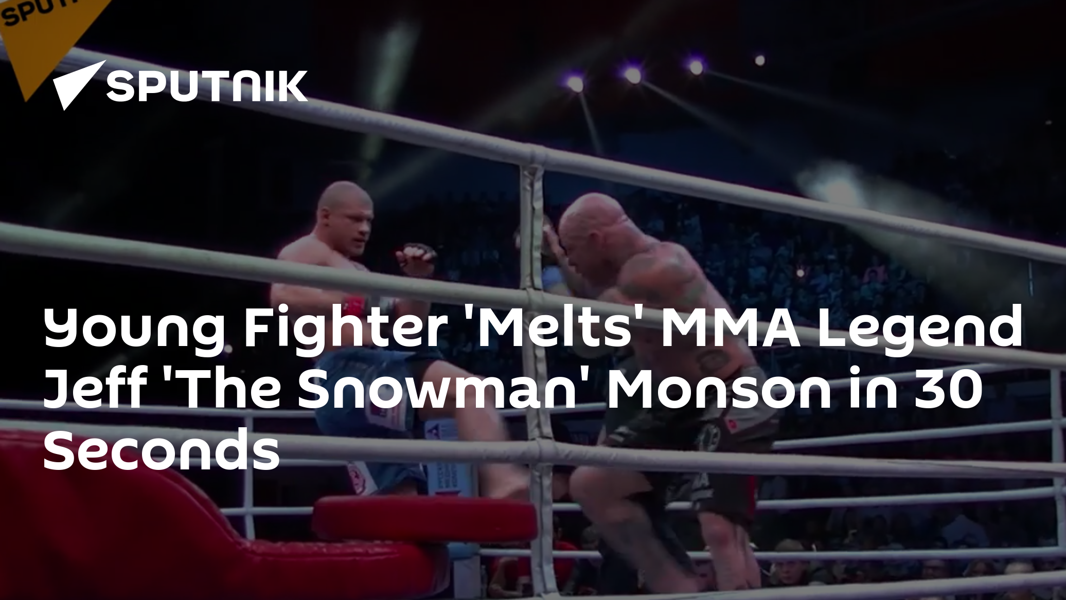 Young Fighter 'Melts' MMA Legend Jeff 'The Snowman' Monson in 30 ...