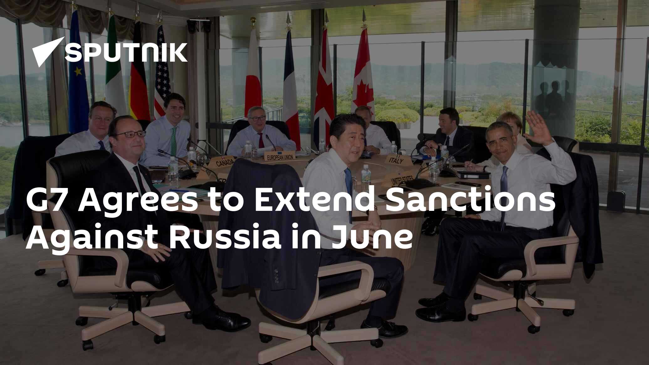 G7 Agrees to Extend Sanctions Against Russia in June - 27.05.2016, Sputnik International