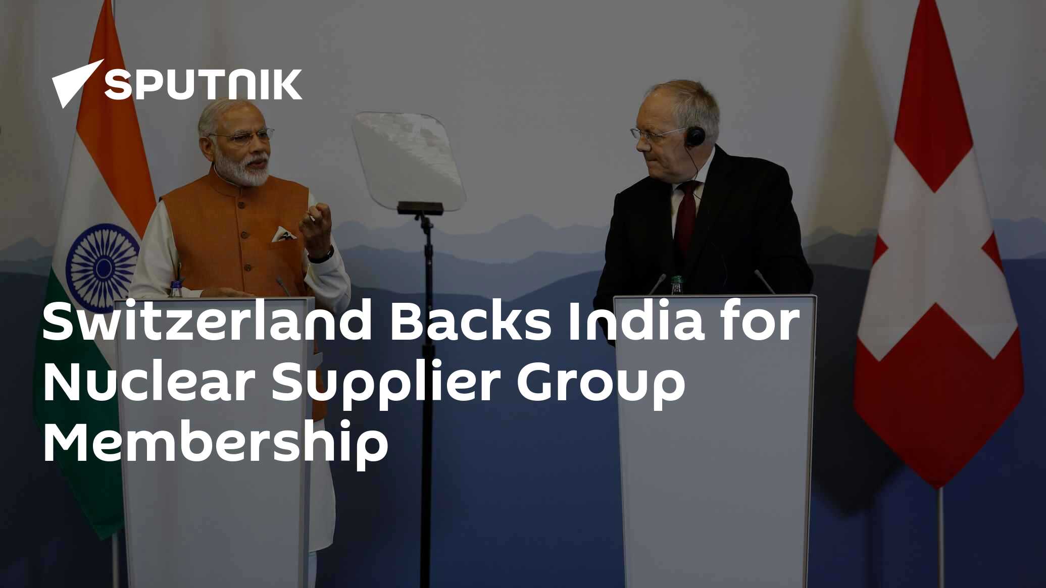 Switzerland Backs India for Nuclear Supplier Group Membership - 06.06. ...