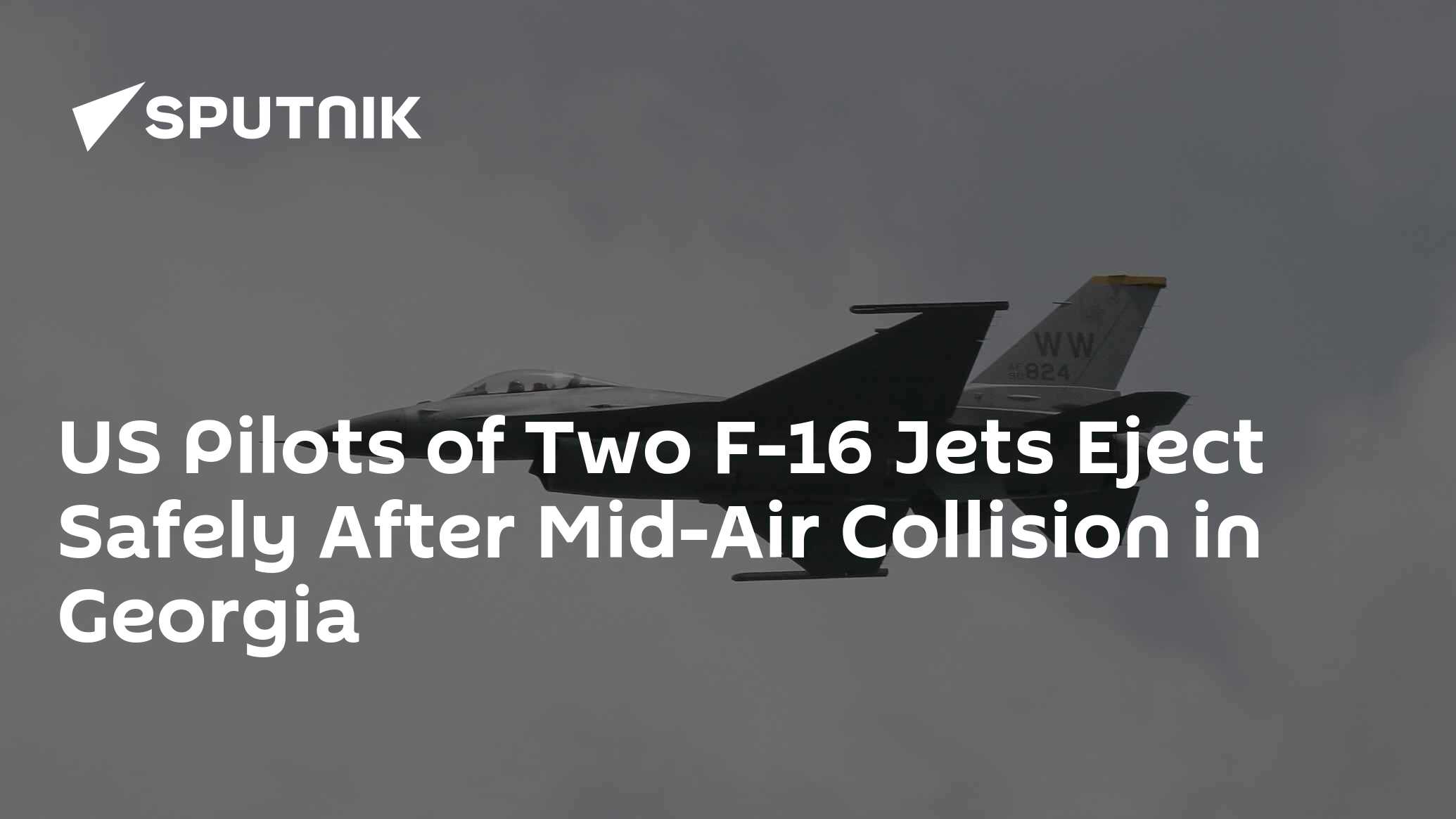 Us Pilots Of Two F 16 Jets Eject Safely After Mid Air Collision In
