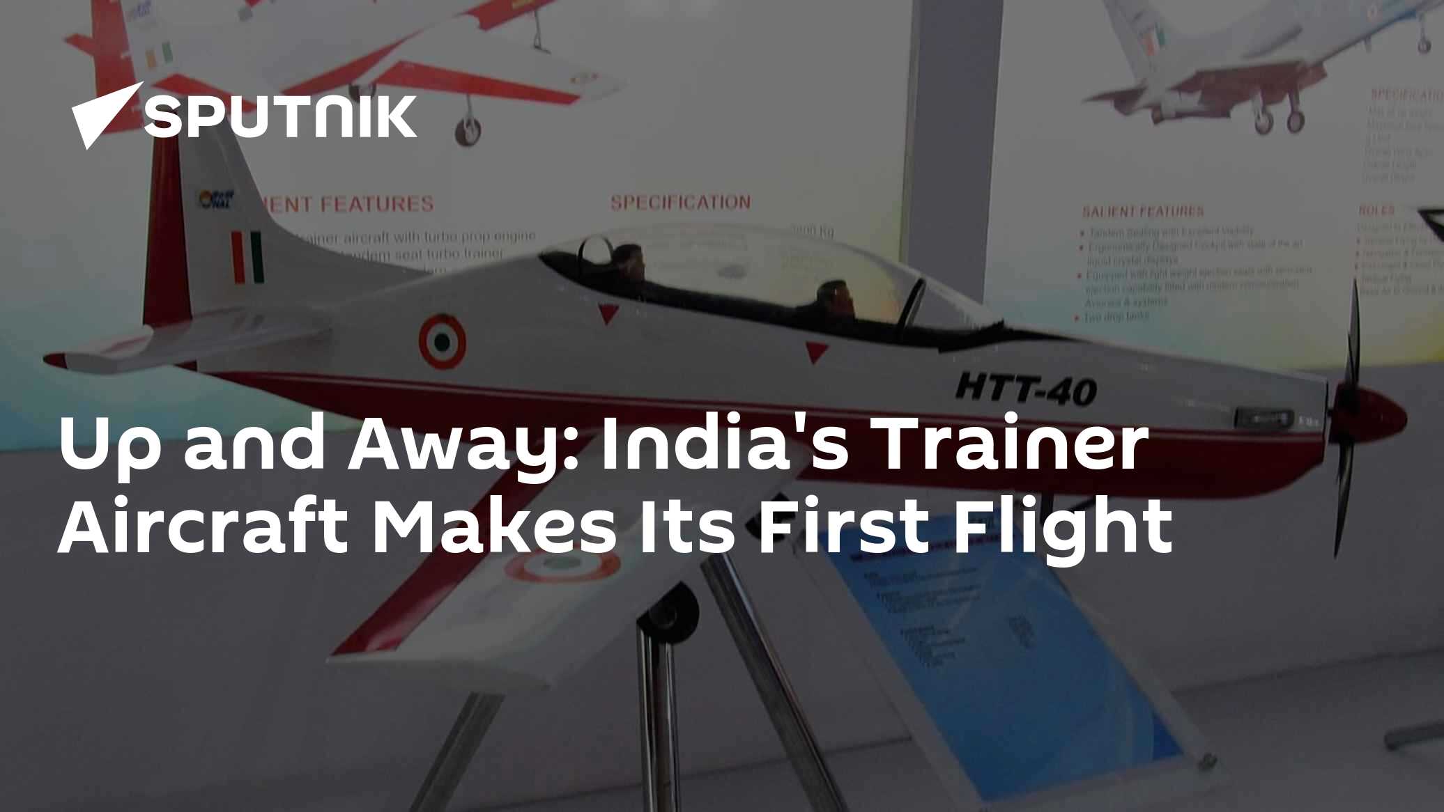 Up and Away: India's Trainer Aircraft Makes Its First Flight - 17.06. ...