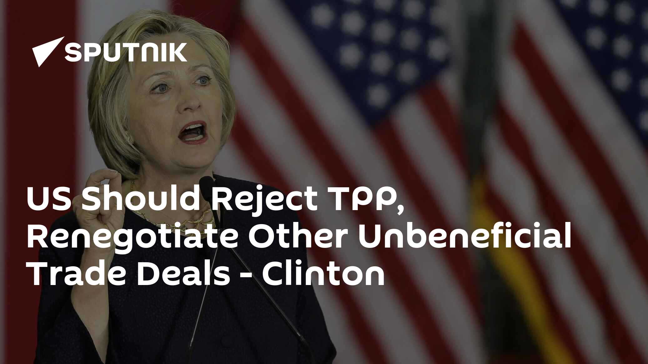 US Should Reject TPP, Renegotiate Other Unbeneficial Trade Deals ...