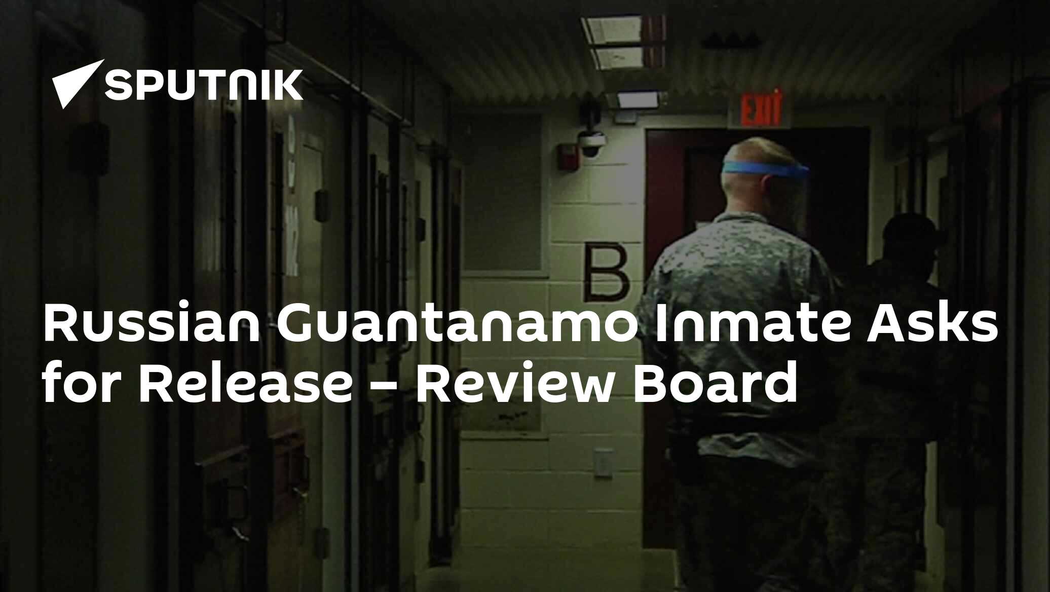 Russian Guantanamo Inmate Asks for Release – Review Board - 22.06.2016 ...