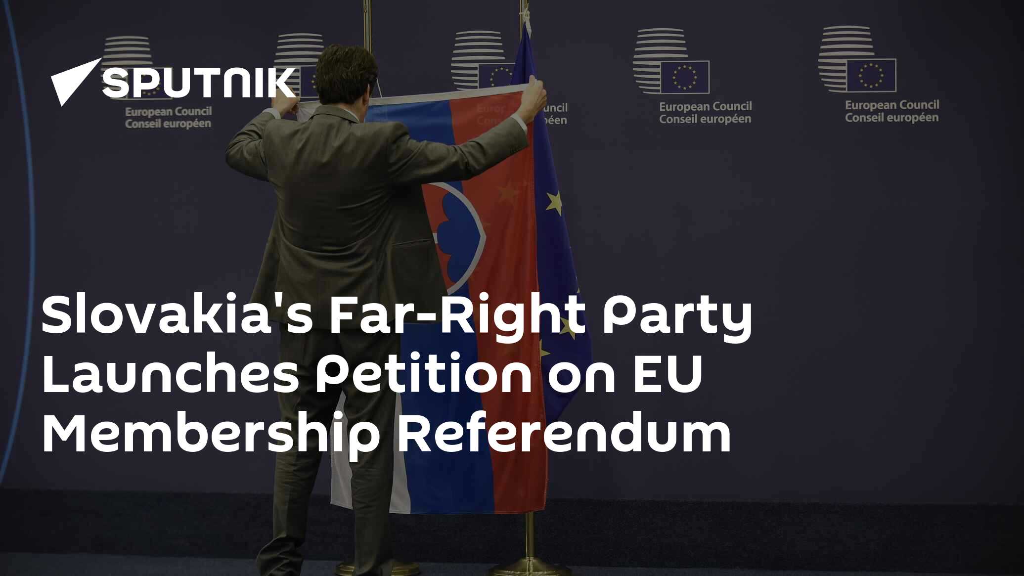 Slovakia's Far-Right Party Launches Petition on EU Membership ...