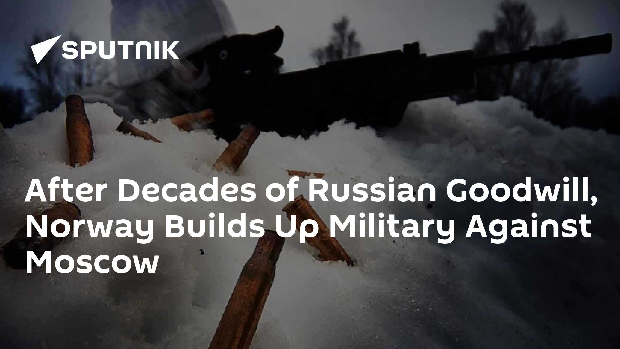 After Decades of Russian Goodwill, Norway Builds Up Military Against ...