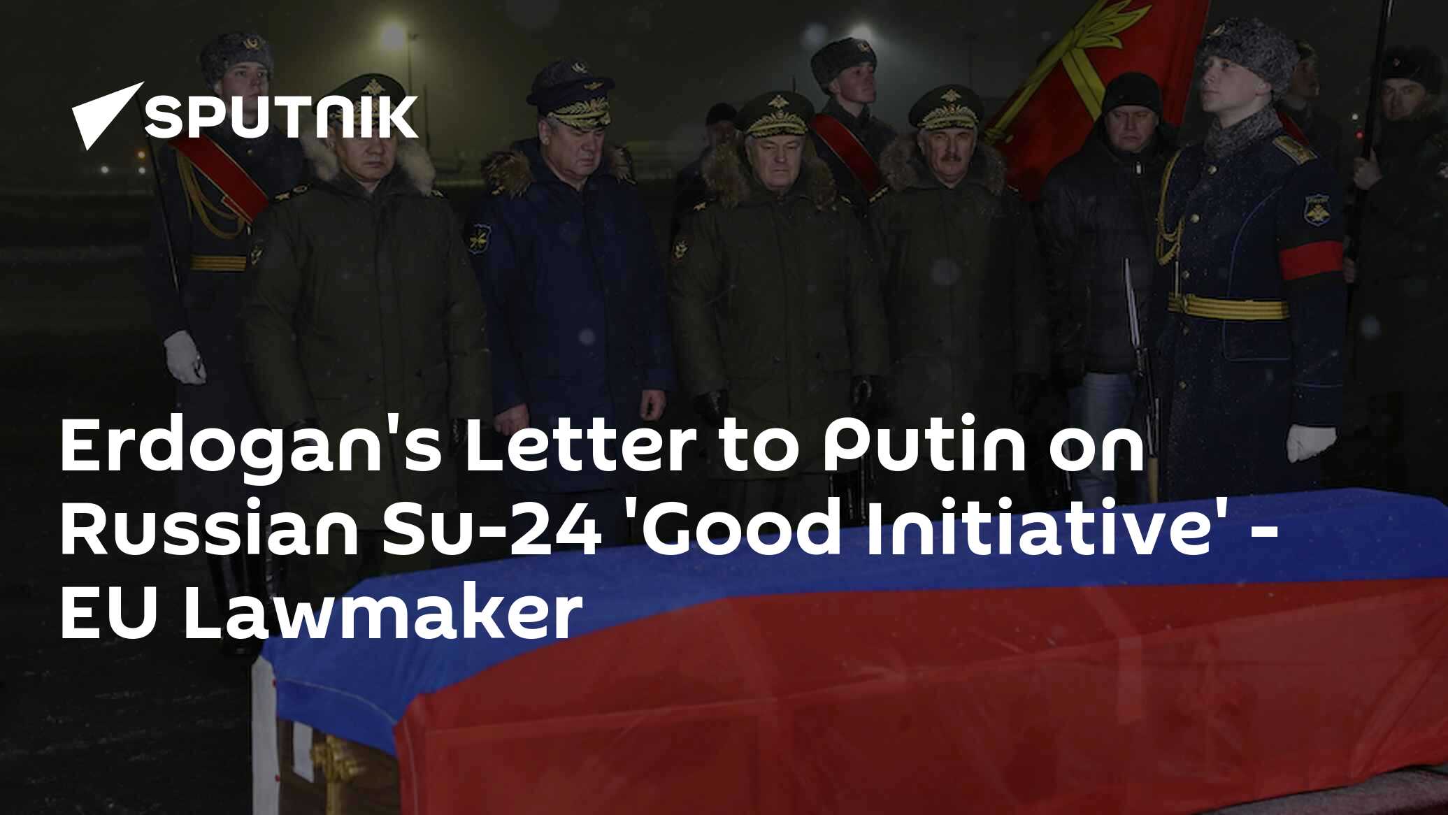 Erdogan's Letter to Putin on Russian Su-24 'Good Initiative' - EU ...