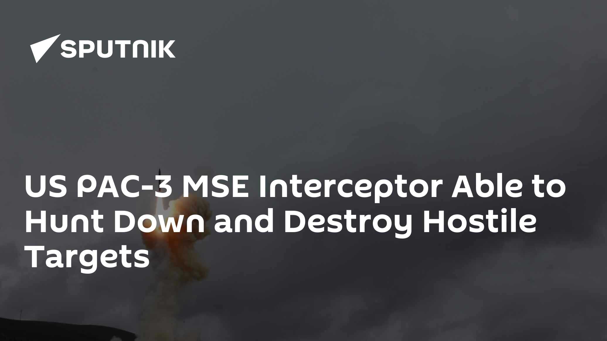 US PAC-3 MSE Interceptor Able to Hunt Down and Destroy Hostile Targets ...