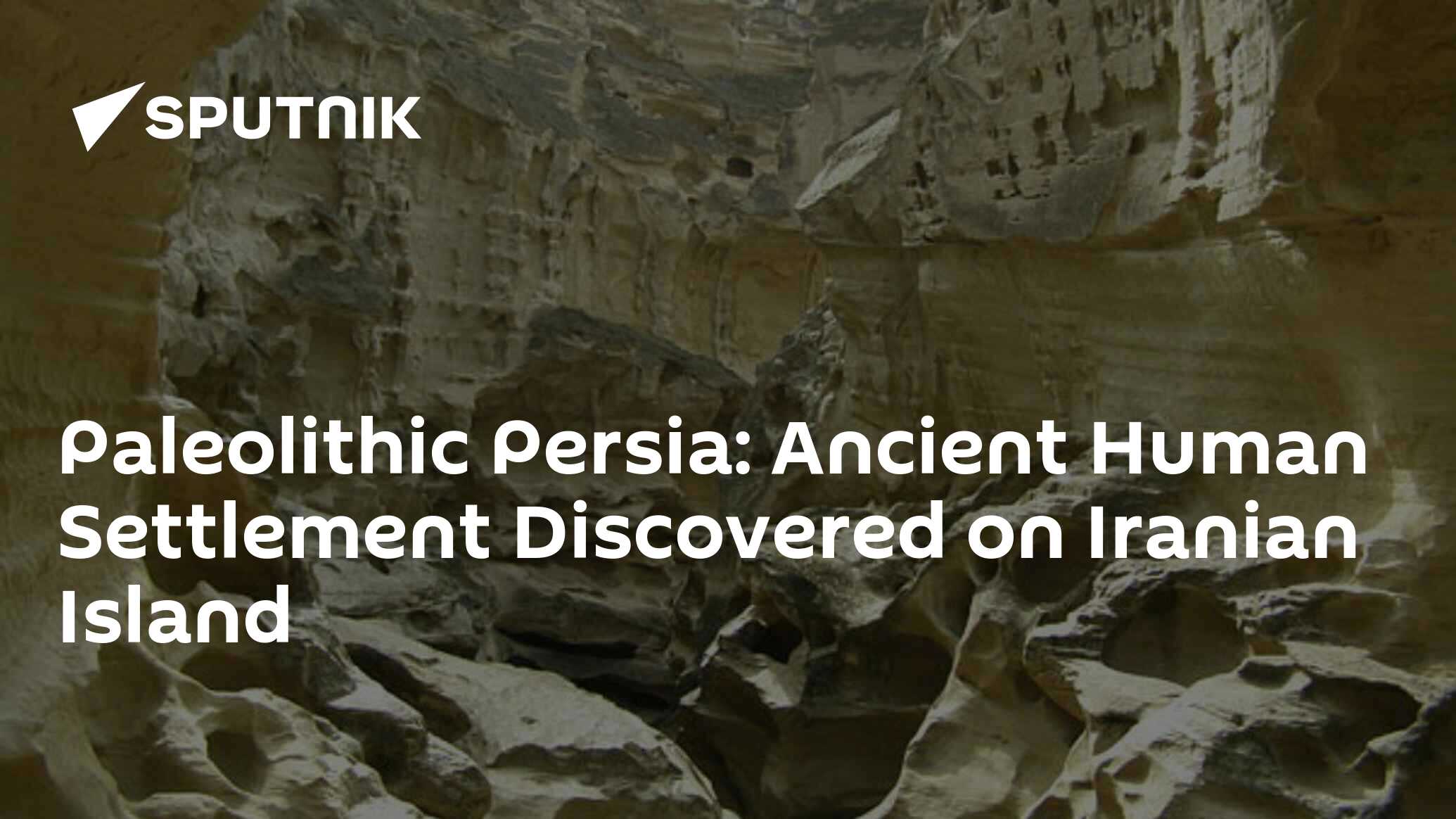 Paleolithic Persia: Ancient Human Settlement Discovered on Iranian ...