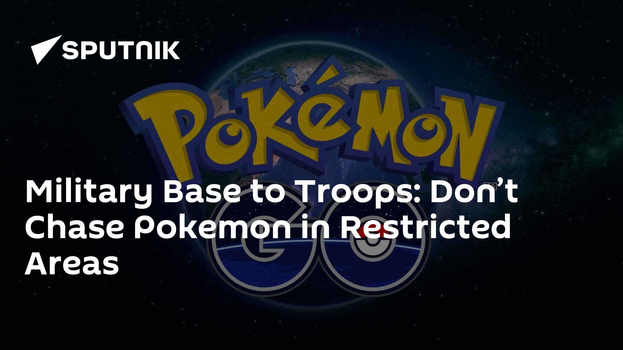 Military Base to Troops: Don’t Chase Pokemon in Restricted Areas - 12. ...