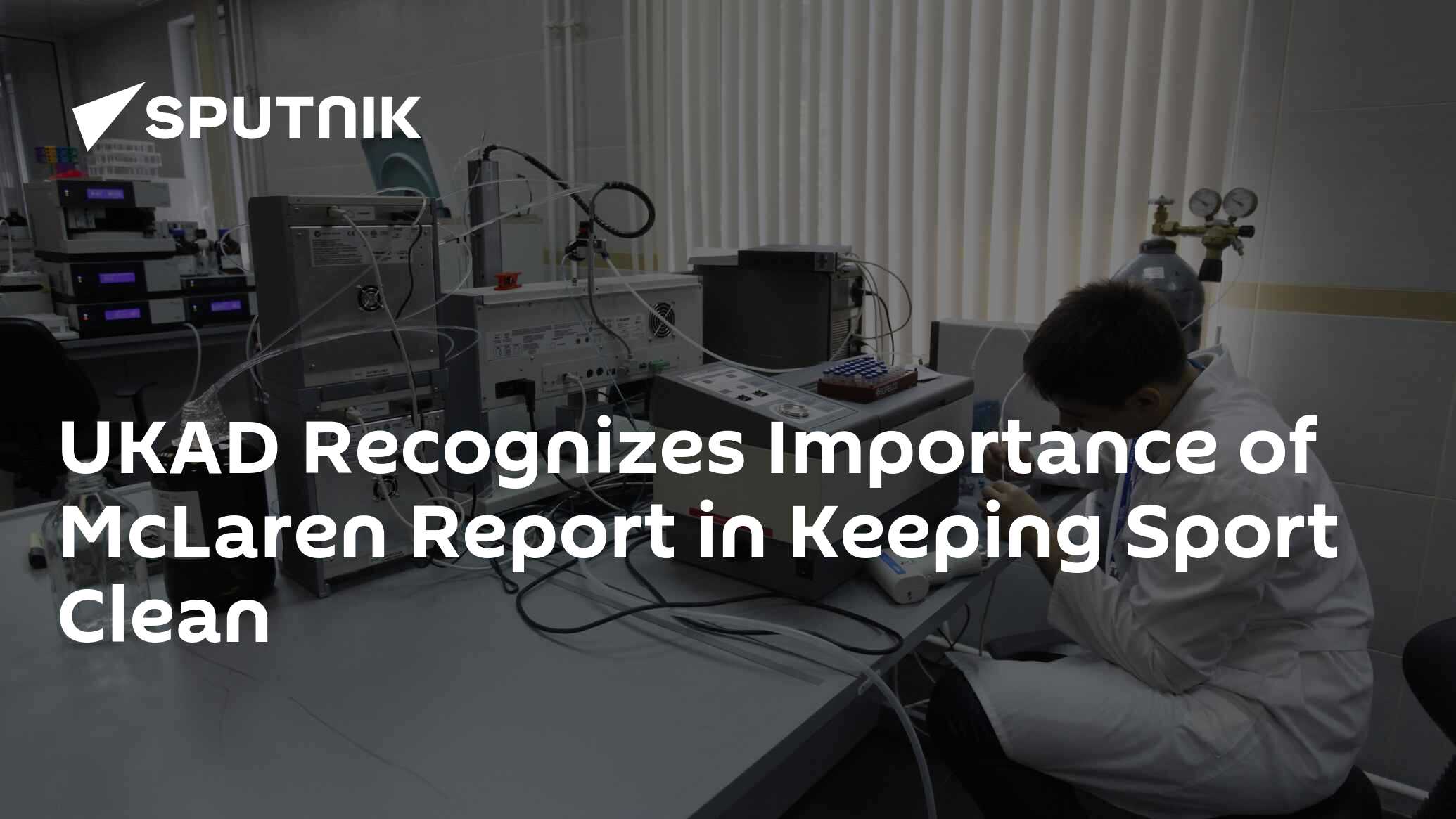 UKAD Recognizes Importance of McLaren Report in Keeping Sport Clean ...