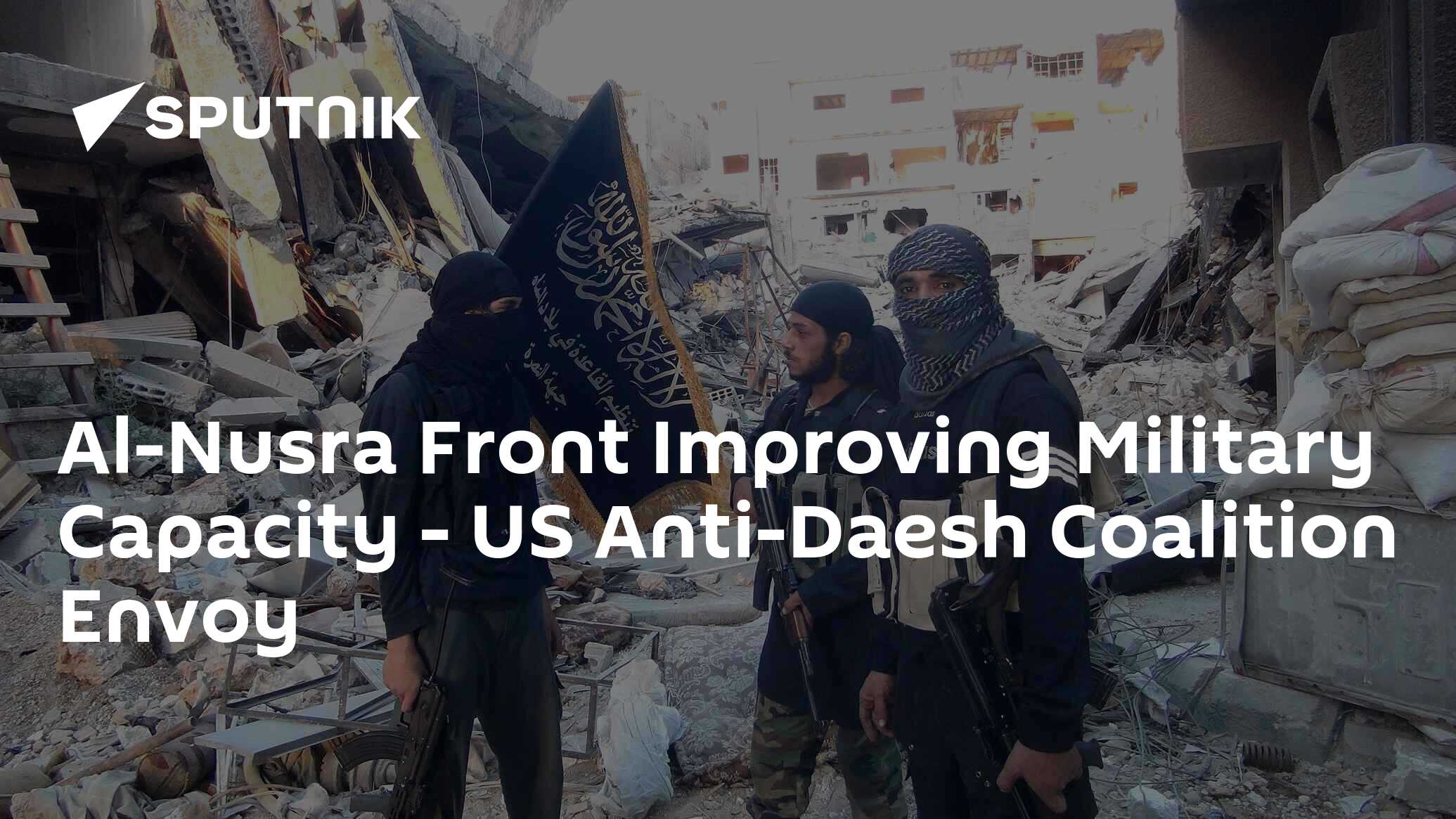 Al-Nusra Front Improving Military Capacity - US Anti-Daesh Coalition ...