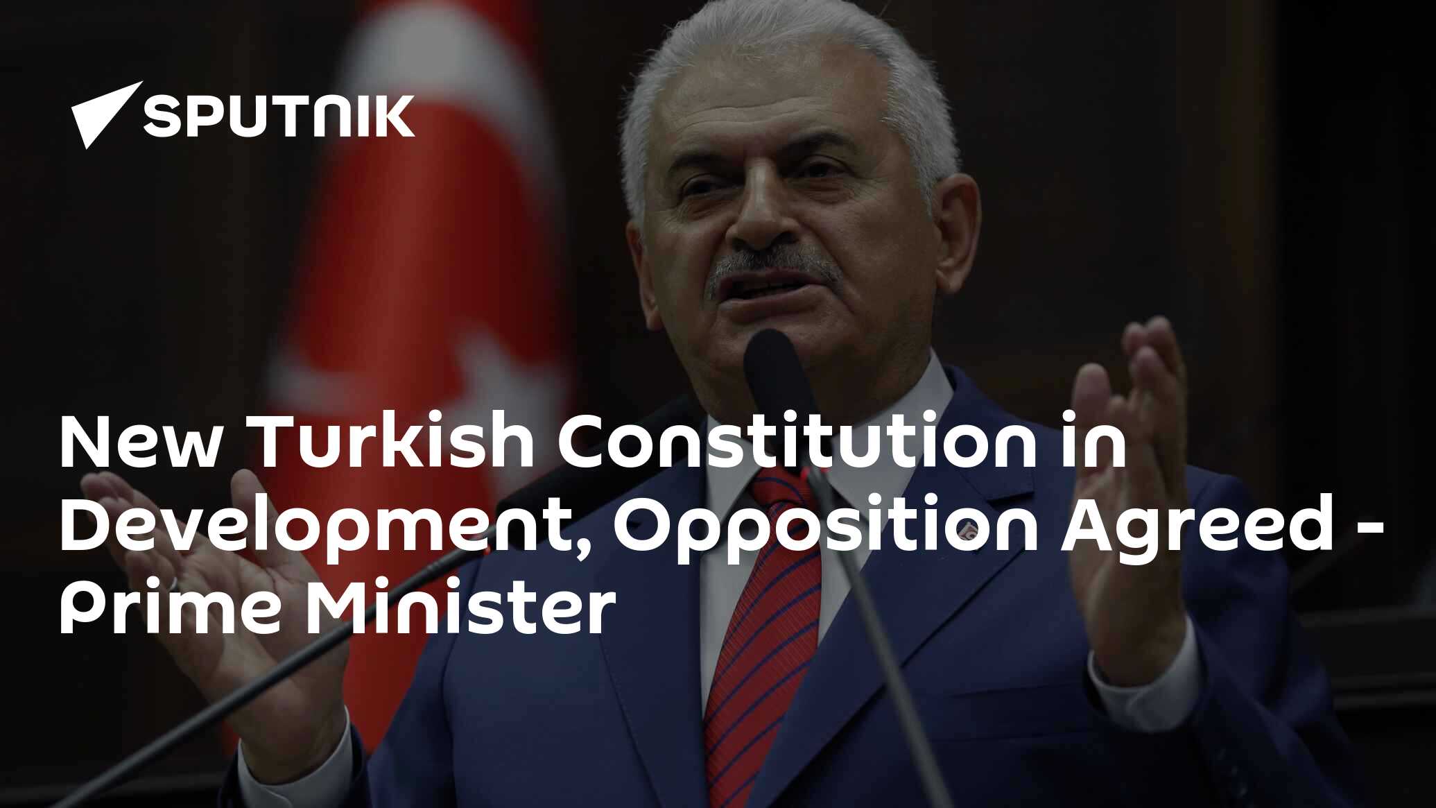 New Turkish Constitution in Development, Opposition Agreed - Prime ...