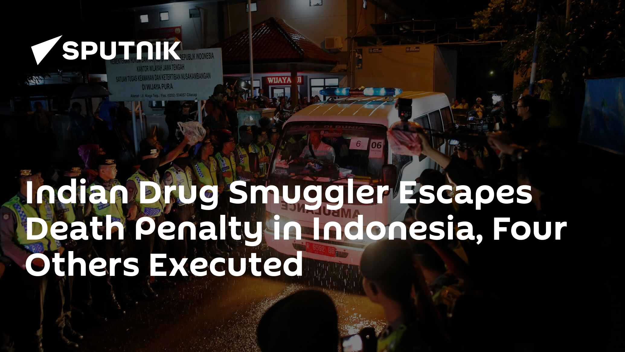 Indian Drug Smuggler Escapes Death Penalty in Indonesia, Four Others ...