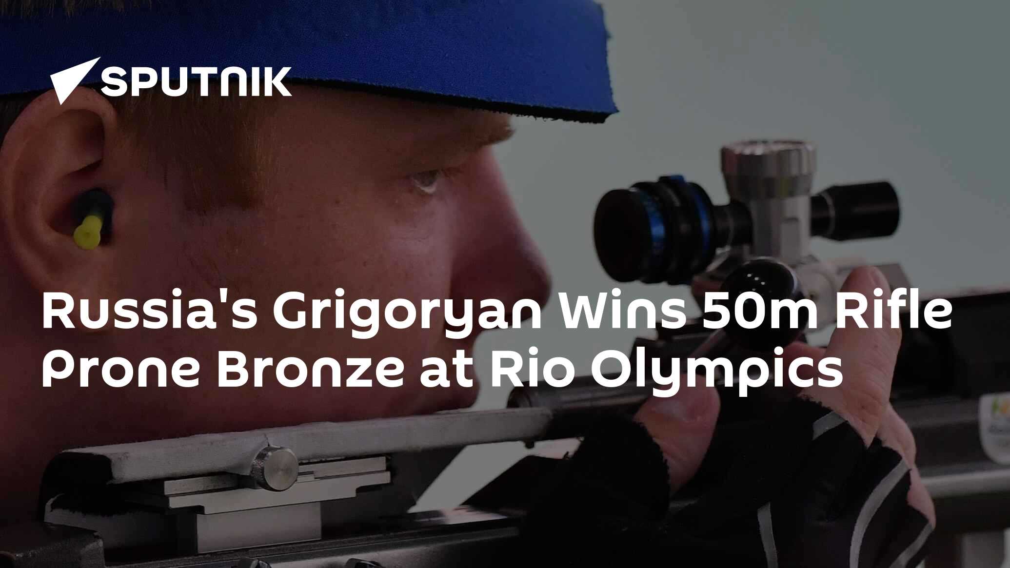 Russia's Grigoryan Wins 50m Rifle Prone Bronze at Rio Olympics - 12.08. ...