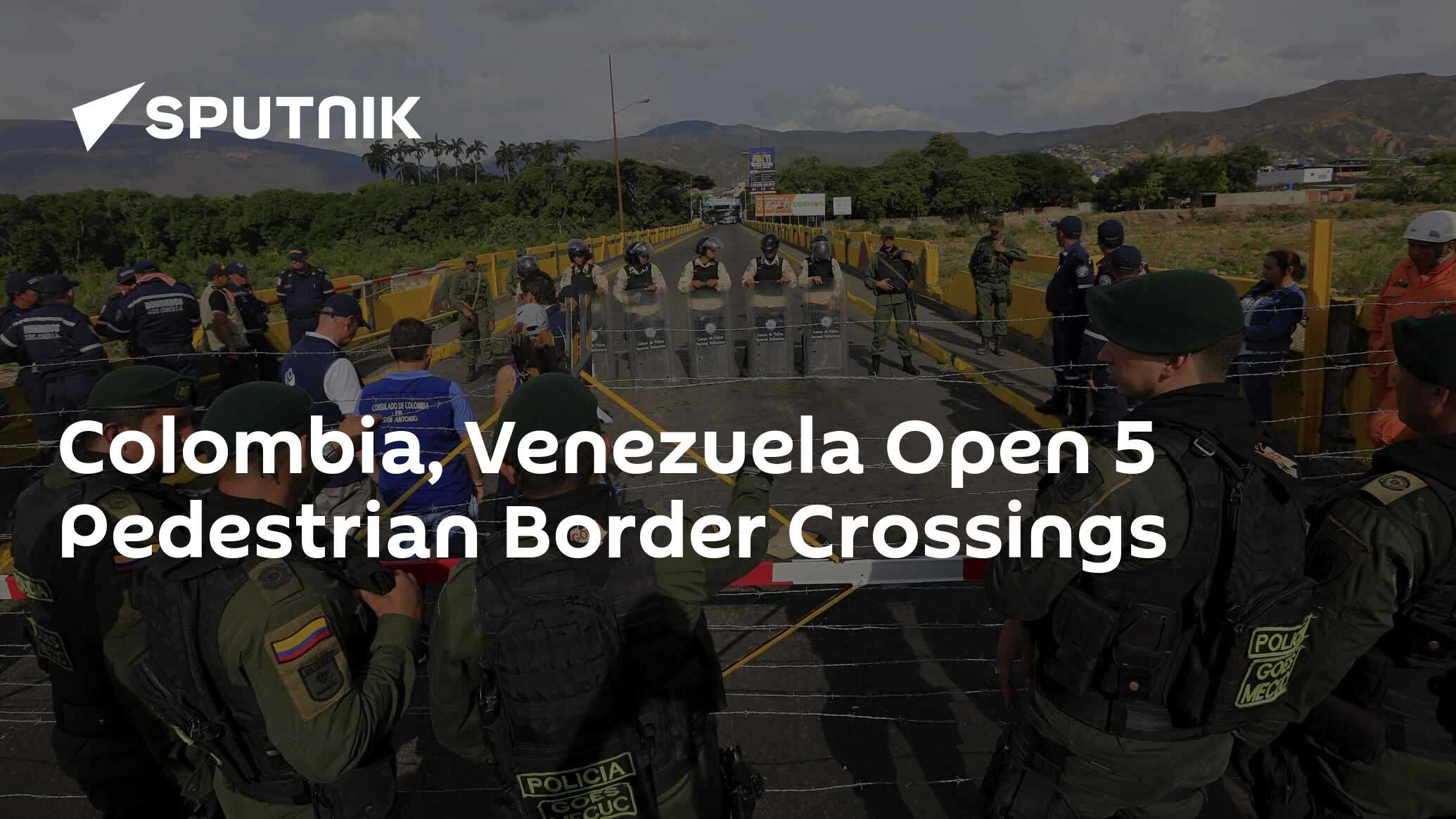 Colombia, Venezuela Open 5 Pedestrian Border Crossings - 14.08.2016 ...