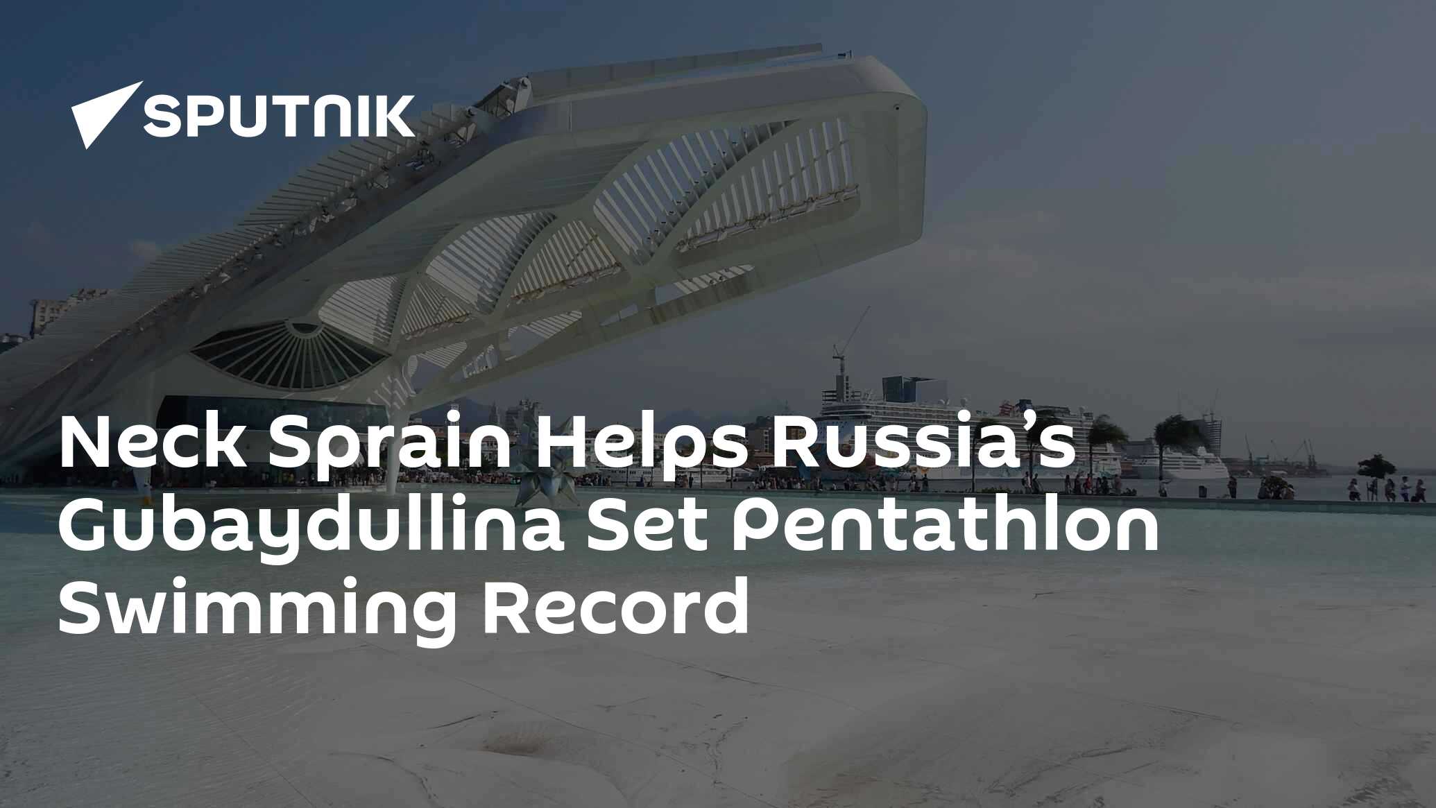 Neck Sprain Helps Russia’s Gubaydullina Set Pentathlon Swimming Record ...