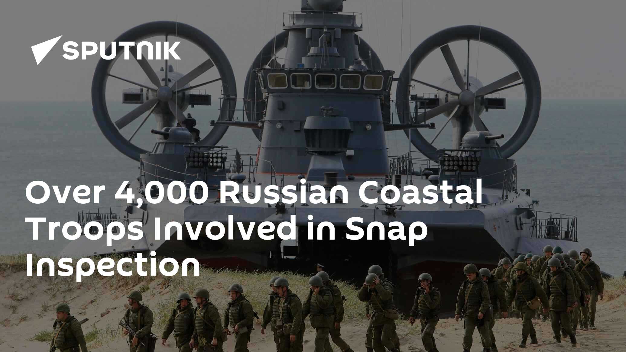 Over 4,000 Russian Coastal Troops Involved in Snap Inspection - 26.08. ...