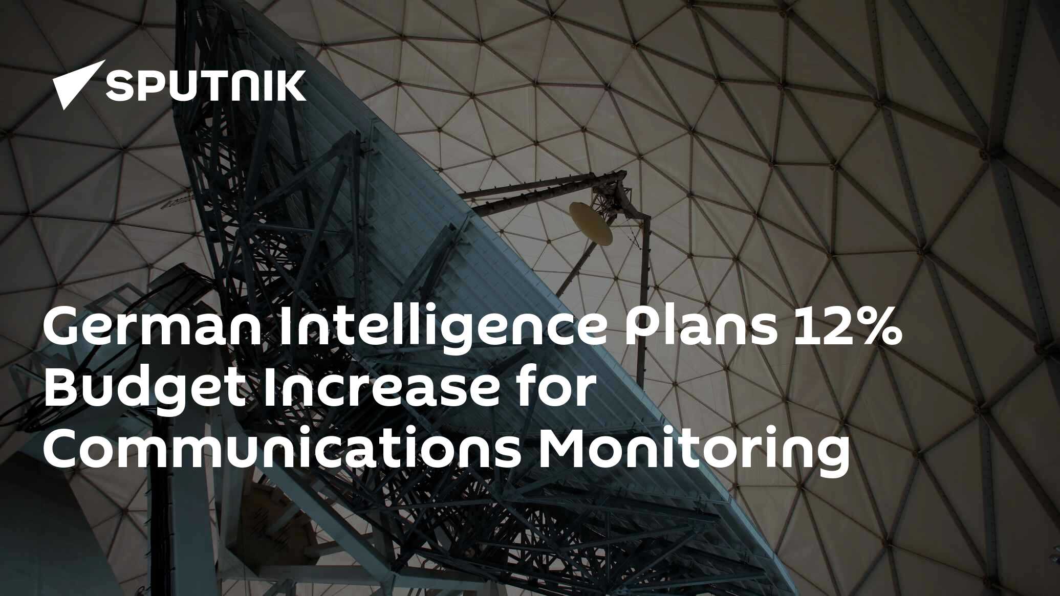 German Intelligence Plans 12% Budget Increase for Communications ...