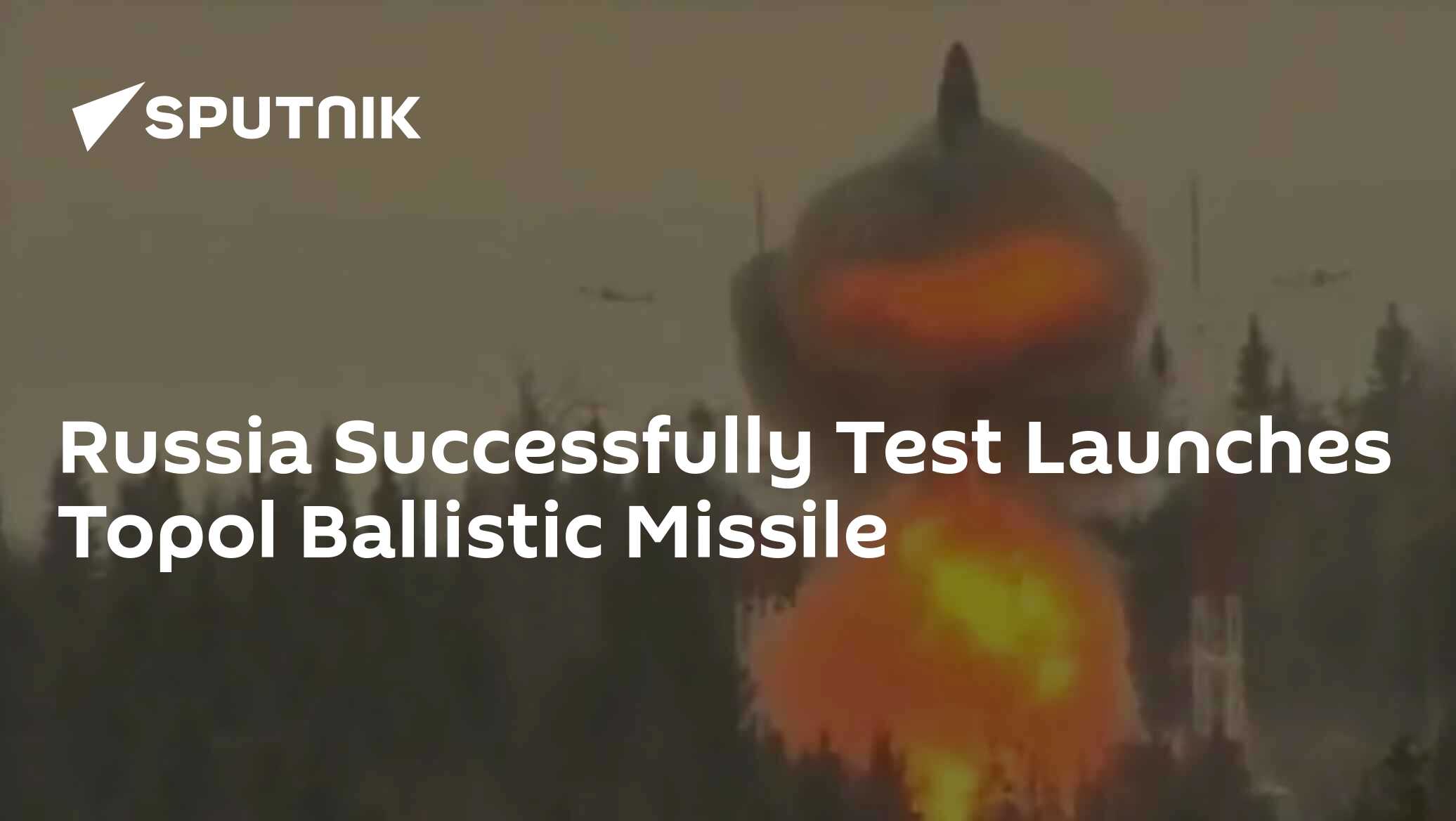 Russia Successfully Test Launches Topol Ballistic Missile - 09.09.2016 ...