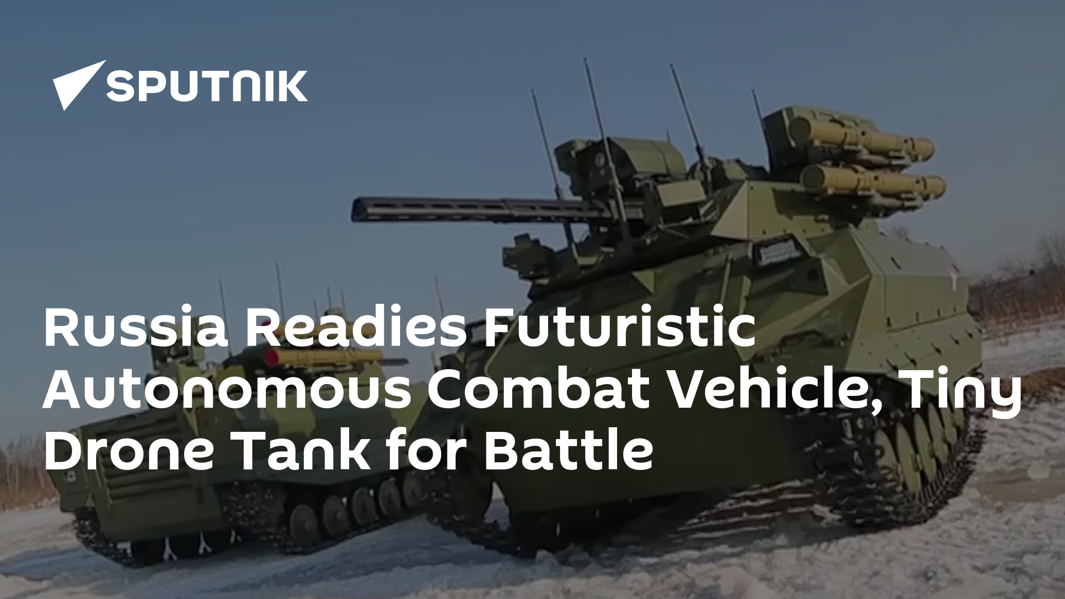 Russia Readies Futuristic Autonomous Combat Vehicle, Tiny Drone Tank ...