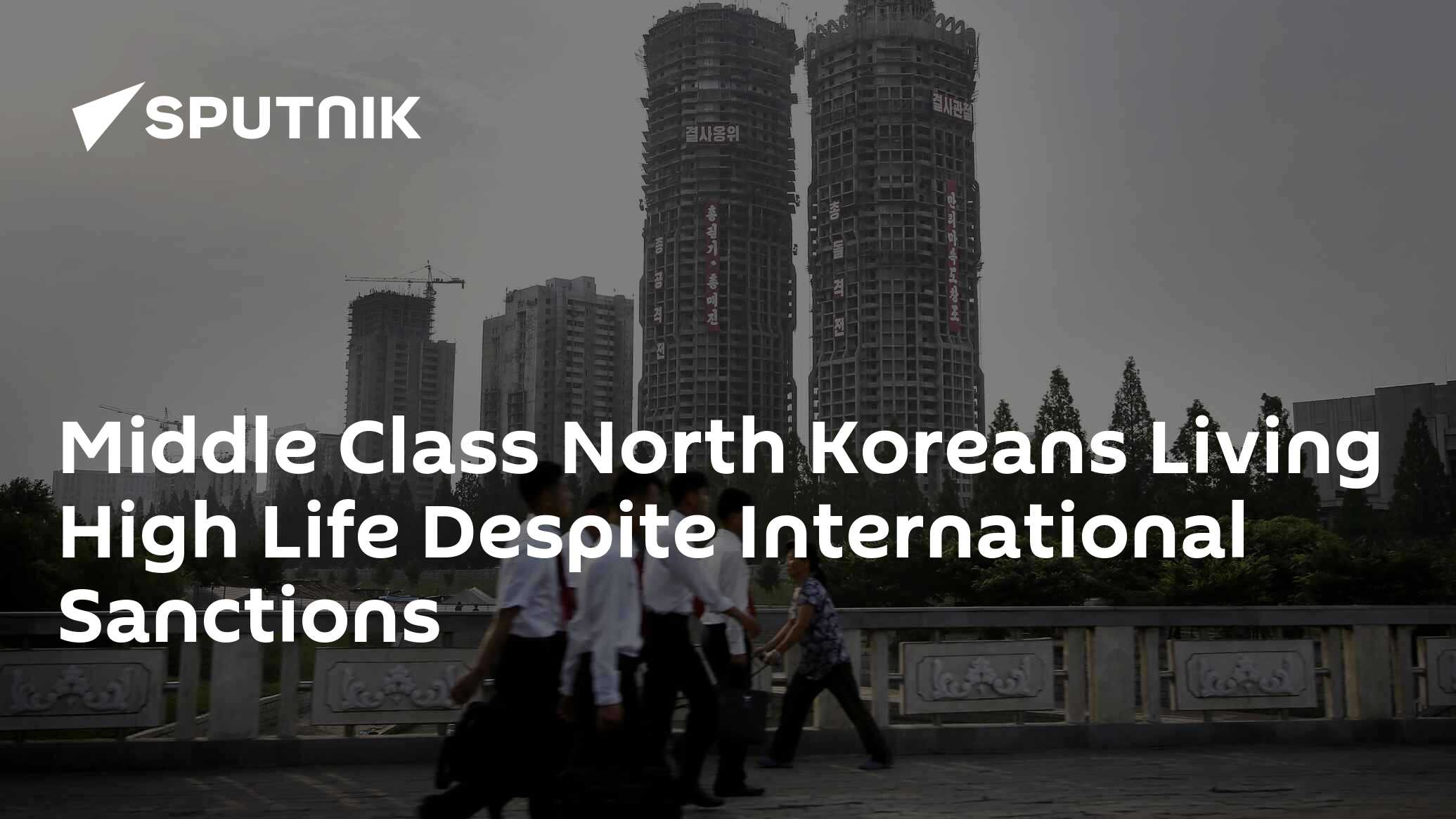 Middle Class North Koreans Living High Life Despite International ...