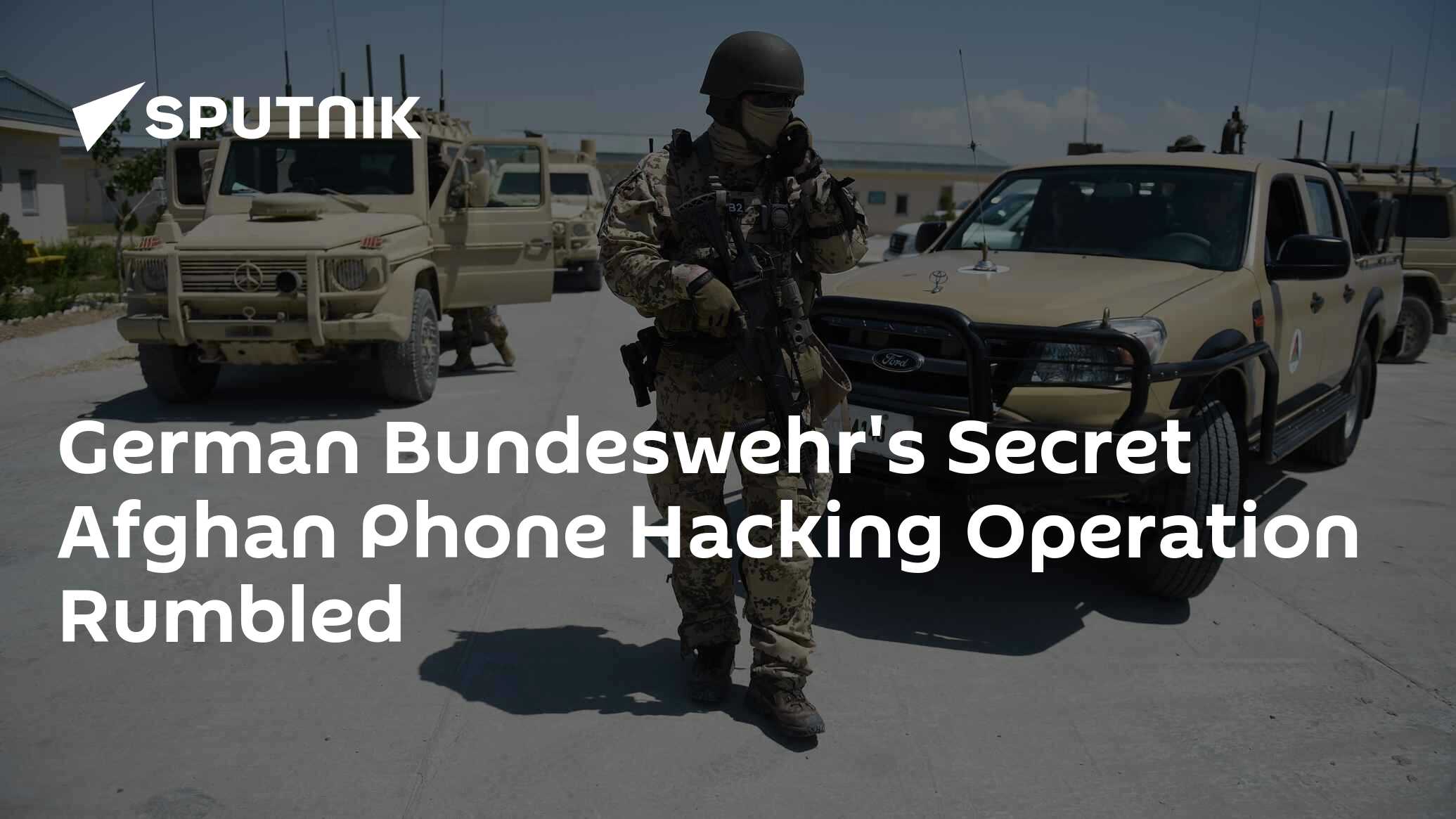 German Bundeswehr's Secret Afghan Phone Hacking Operation Rumbled - 24.09.2016, Sputnik ...