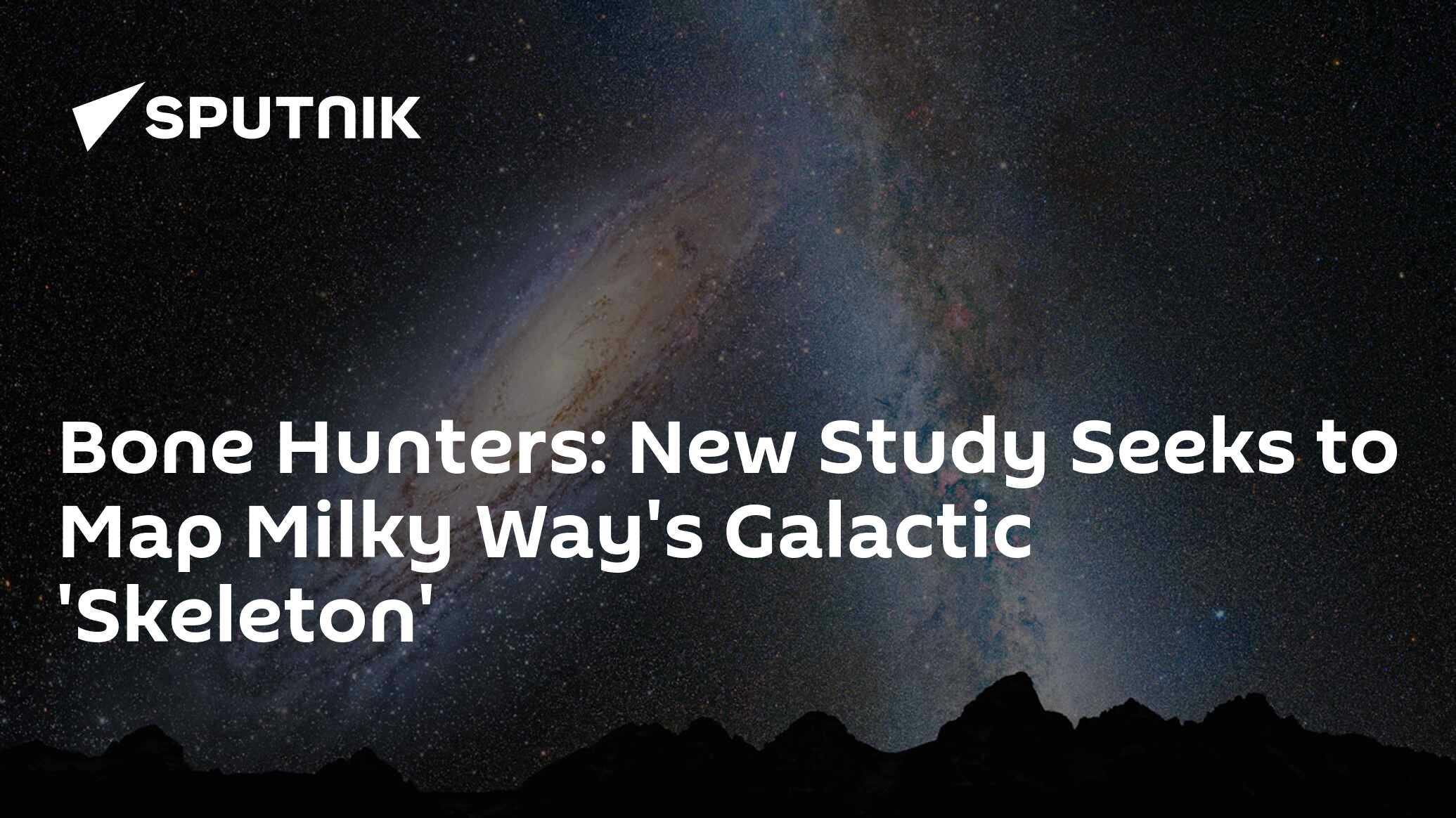 Bone Hunters: New Study Seeks to Map Milky Way's Galactic 'Skeleton ...