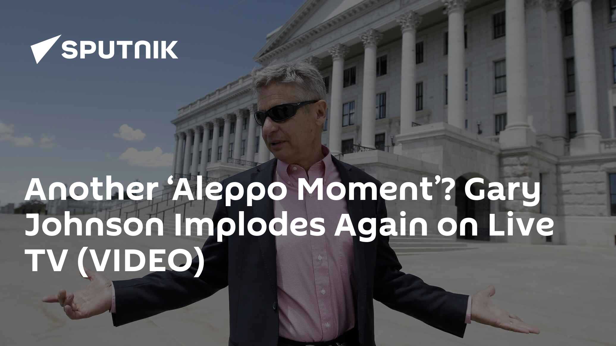 Another ‘Aleppo Moment’? Gary Johnson Implodes Again on Live TV (VIDEO ...