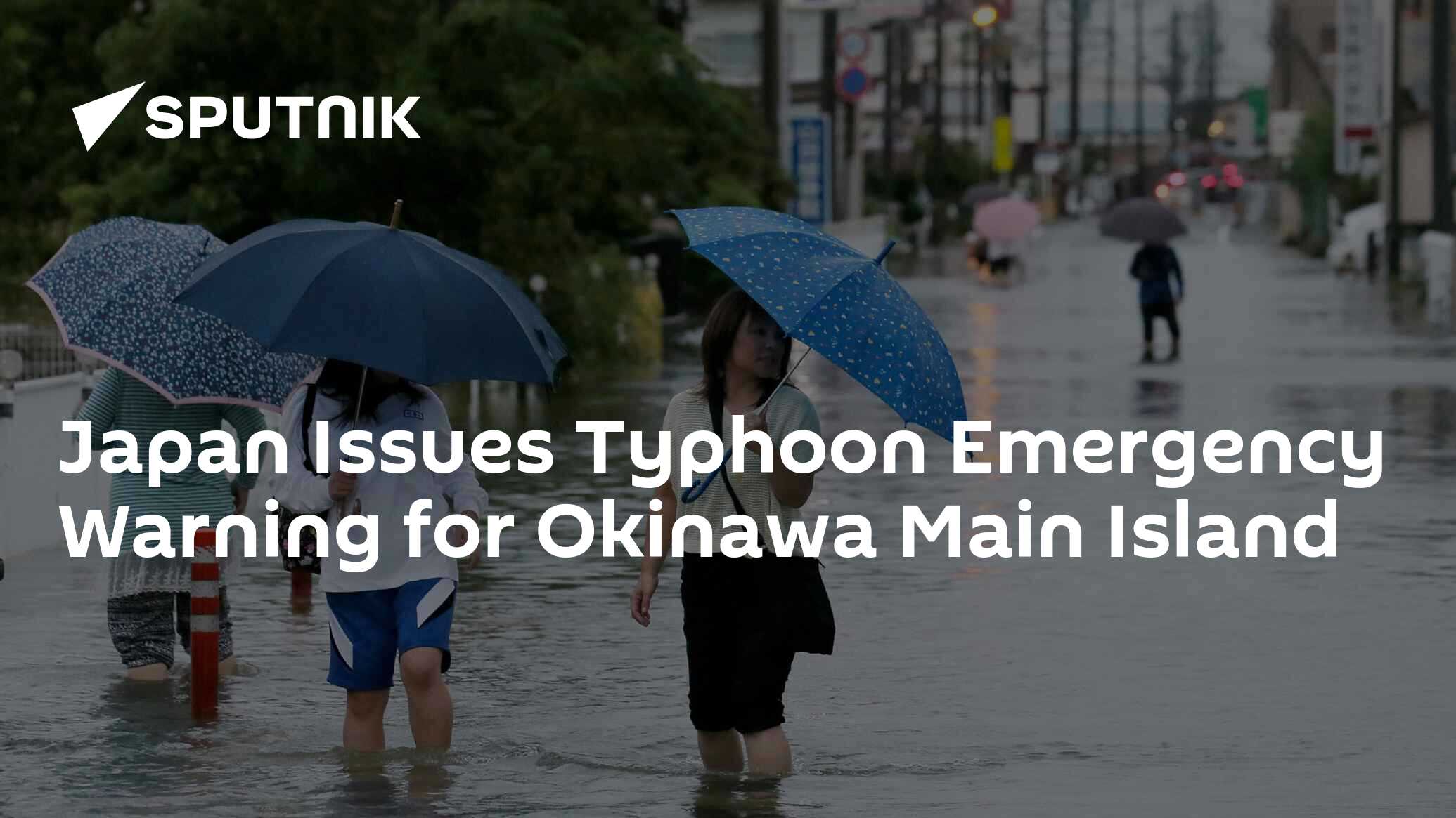 Japan Issues Typhoon Emergency Warning for Okinawa Main Island - 03.10. ...