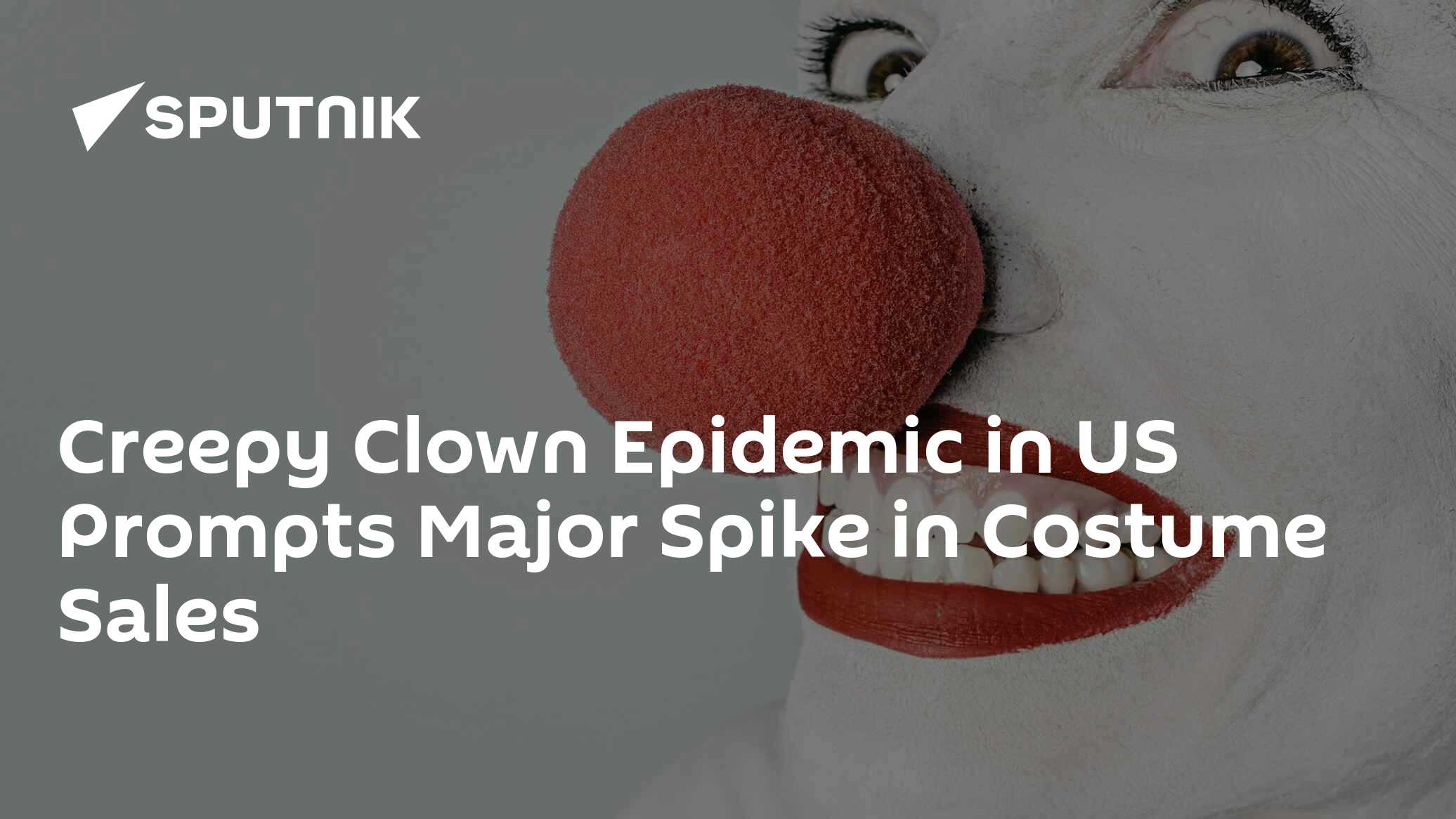 Creepy Clown Epidemic in US Prompts Major Spike in Costume Sales - 06. ...