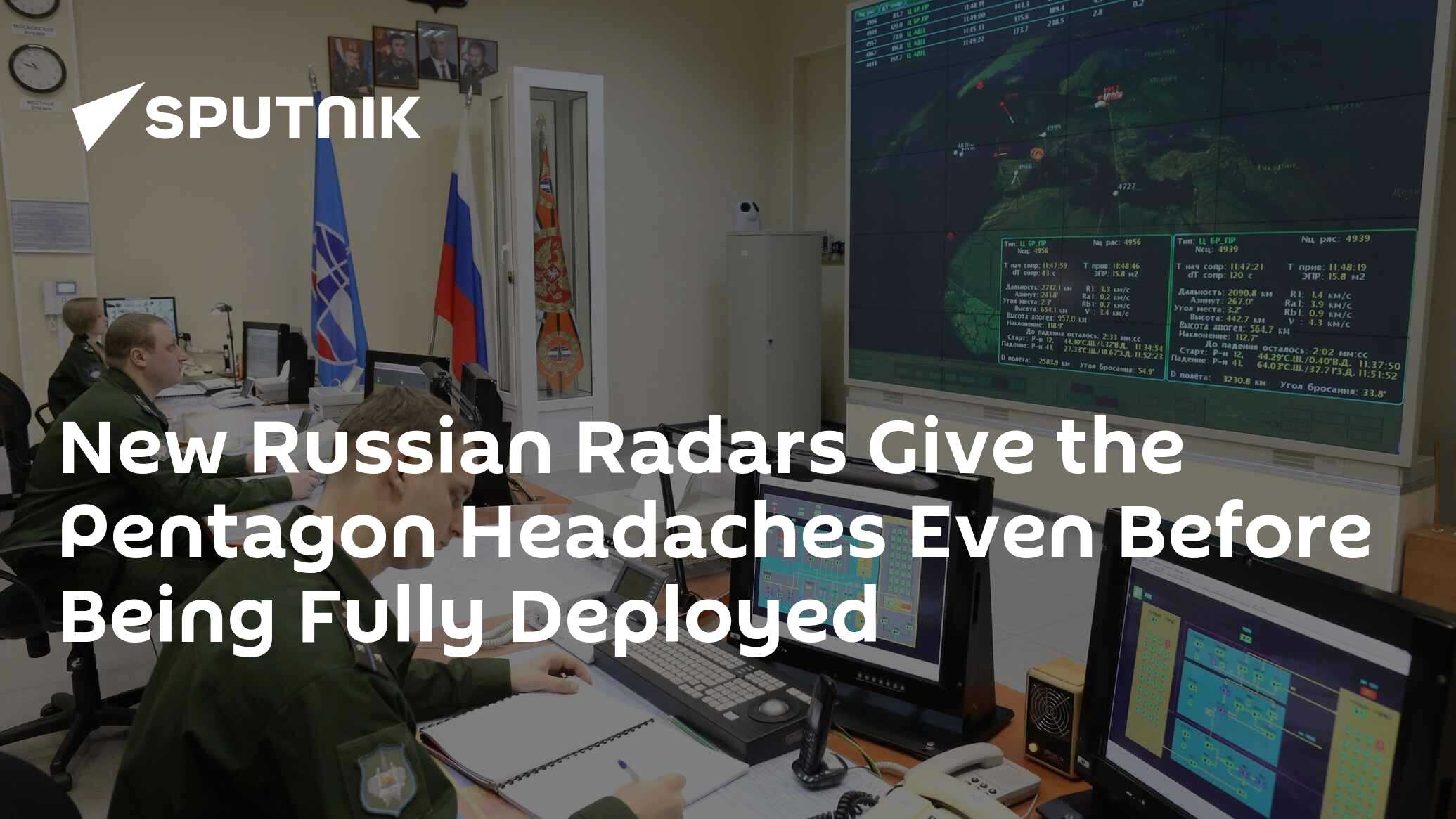 New Russian Radars Give the Pentagon Headaches Even Before Being Fully ...