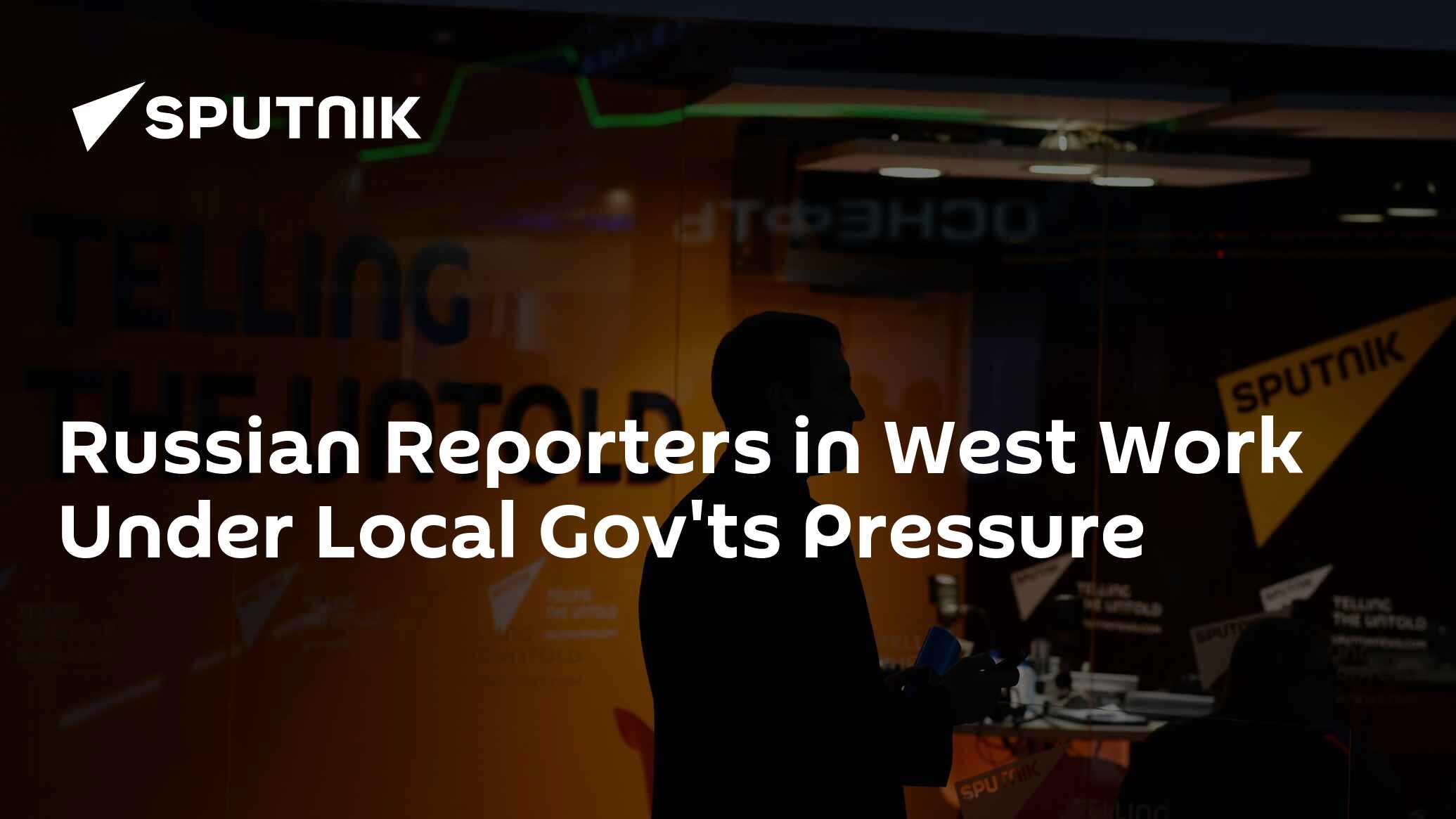 Russian Reporters in West Work Under Local Gov'ts Pressure - 15.10.2016 ...