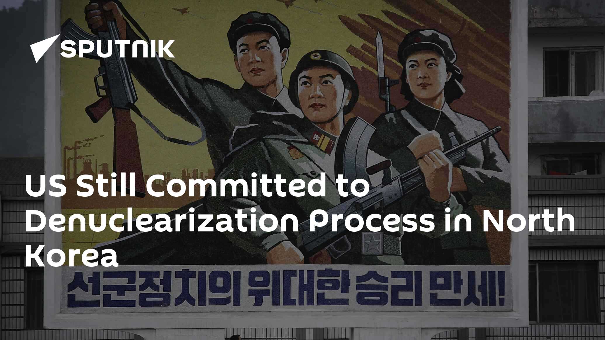 US Still Committed to Denuclearization Process in North Korea - 25.10. ...