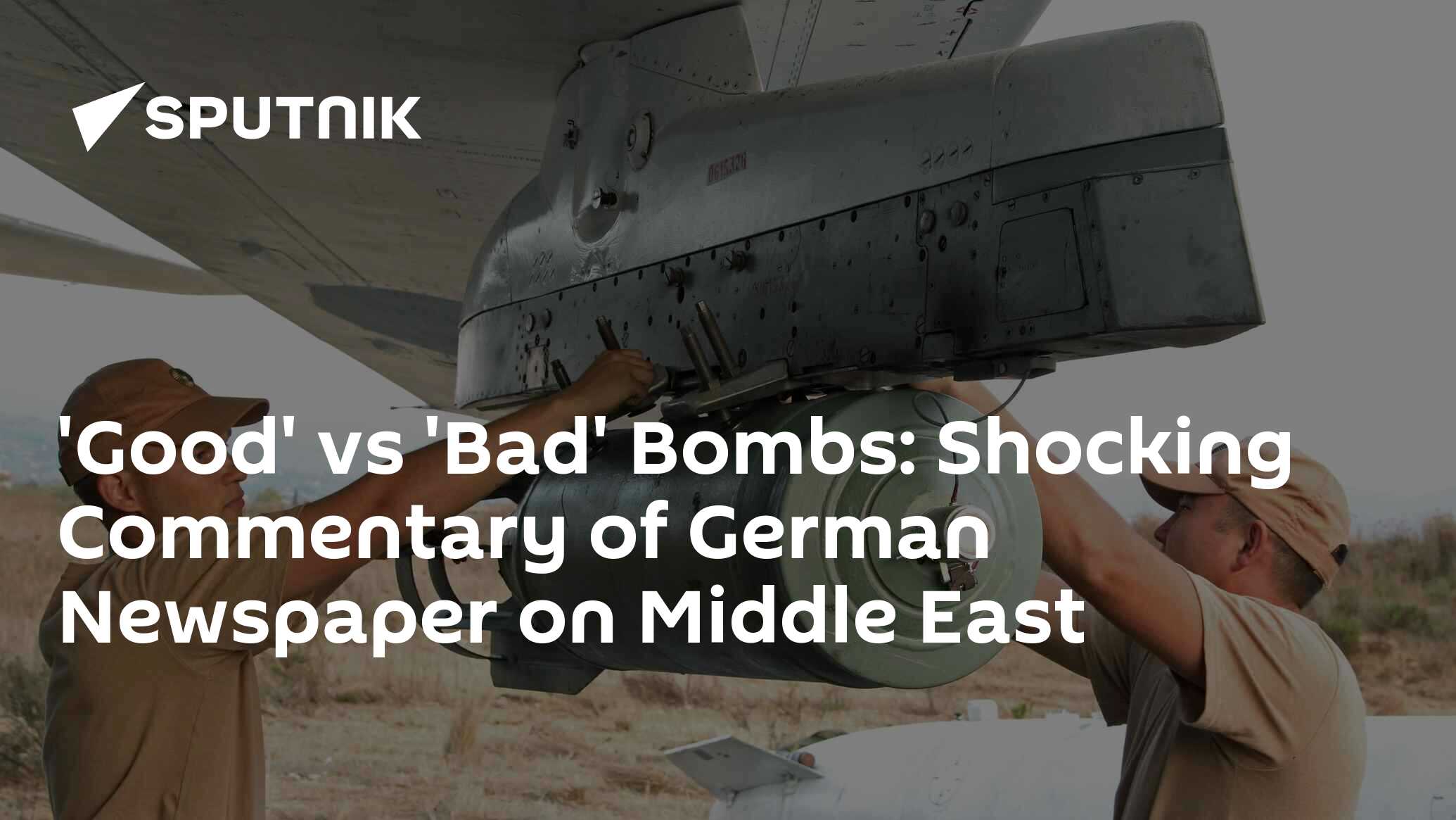 'Good' vs 'Bad' Bombs: Shocking Commentary of German Newspaper on ...