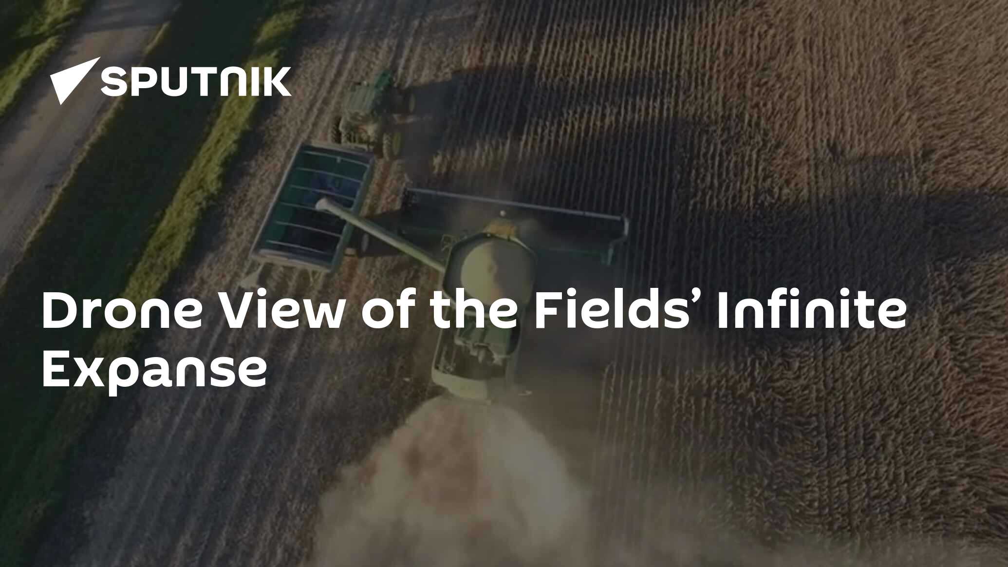 Drone View of the Fields’ Infinite Expanse - 02.11.2016, Sputnik ...