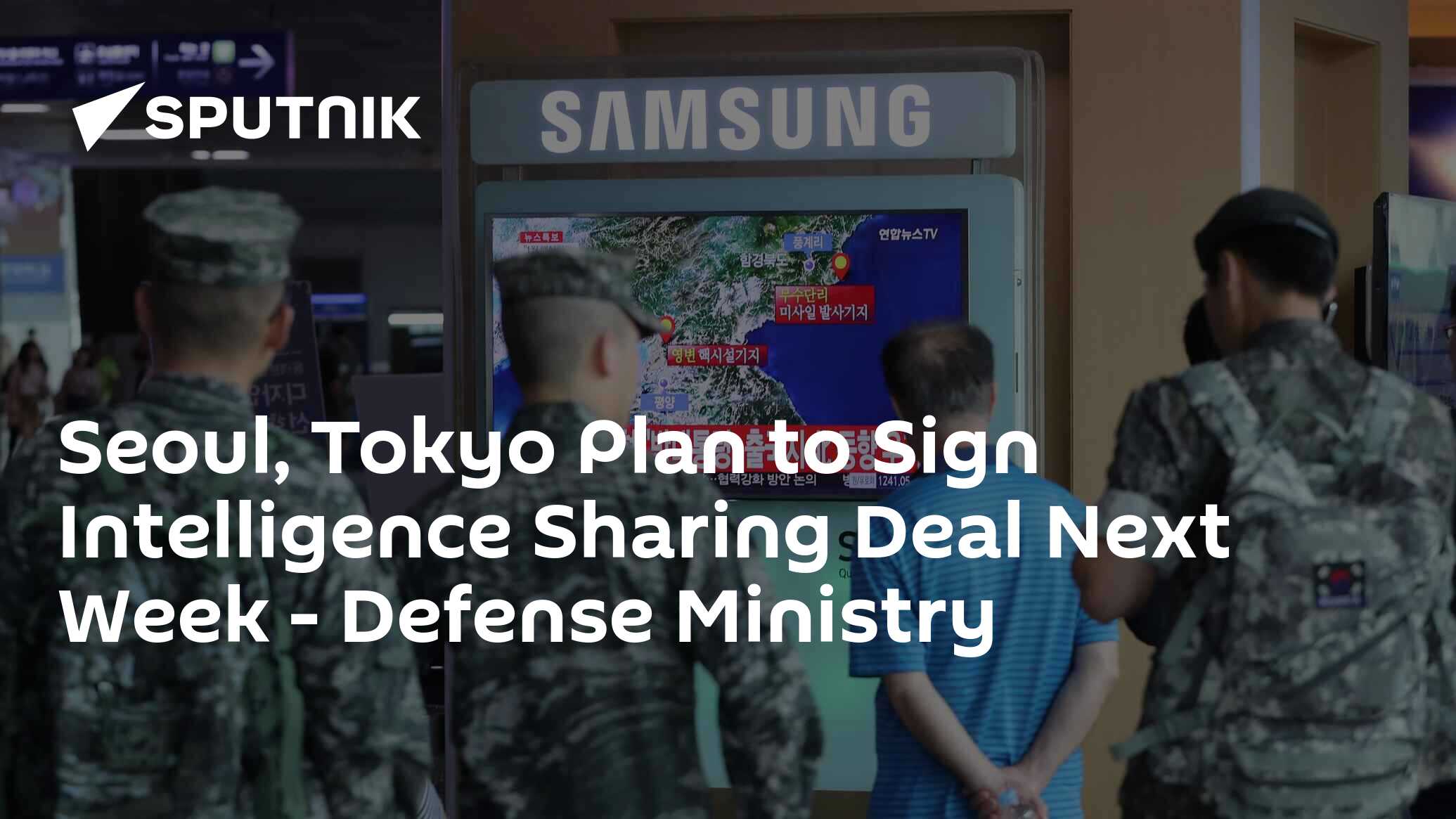 Seoul, Tokyo Plan to Sign Intelligence Sharing Deal Next Week - Defense ...