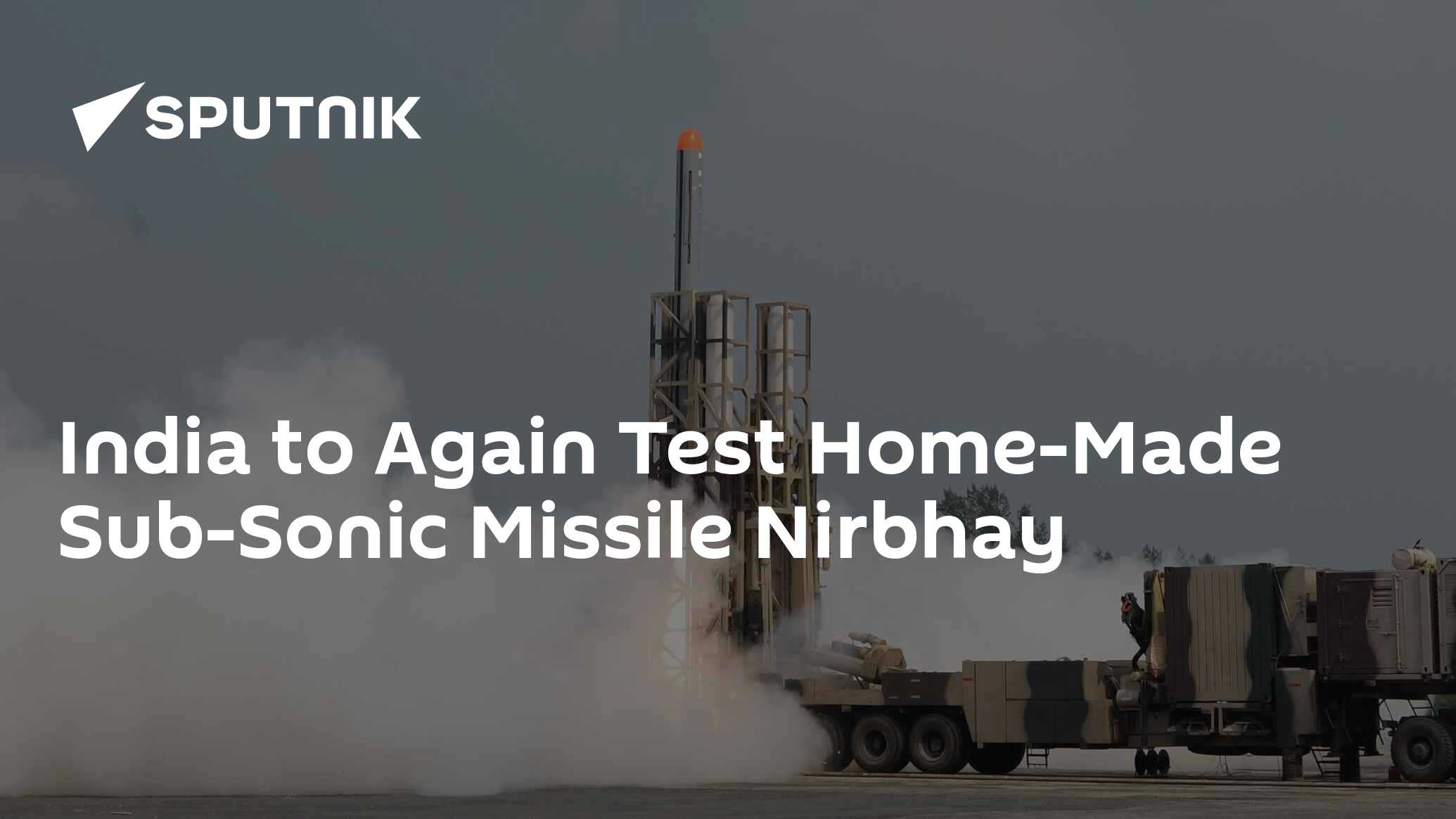 India to Again Test Home-Made Sub-Sonic Missile Nirbhay - 21.11.2016 ...