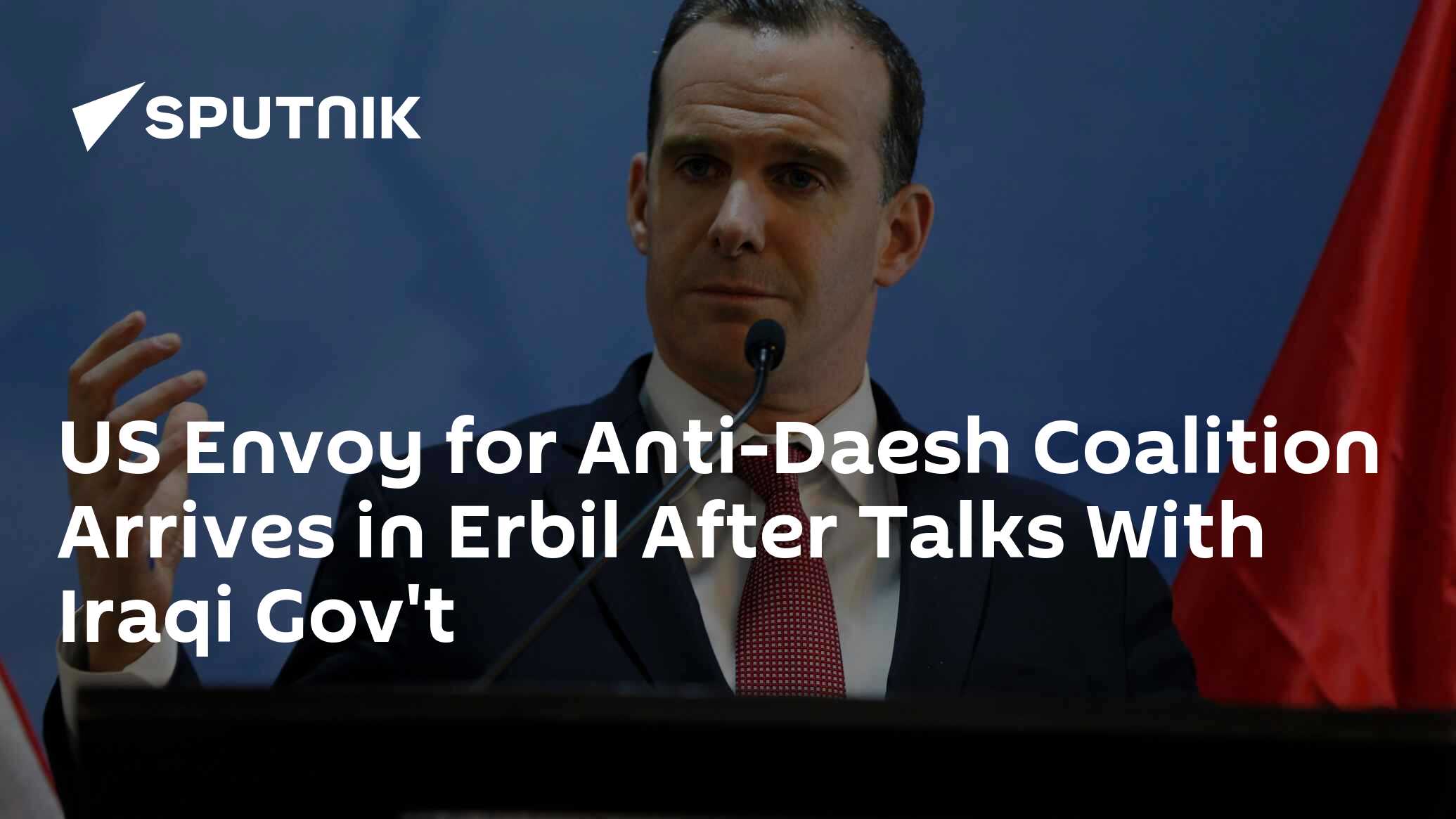 US Envoy for Anti-Daesh Coalition Arrives in Erbil After Talks With ...