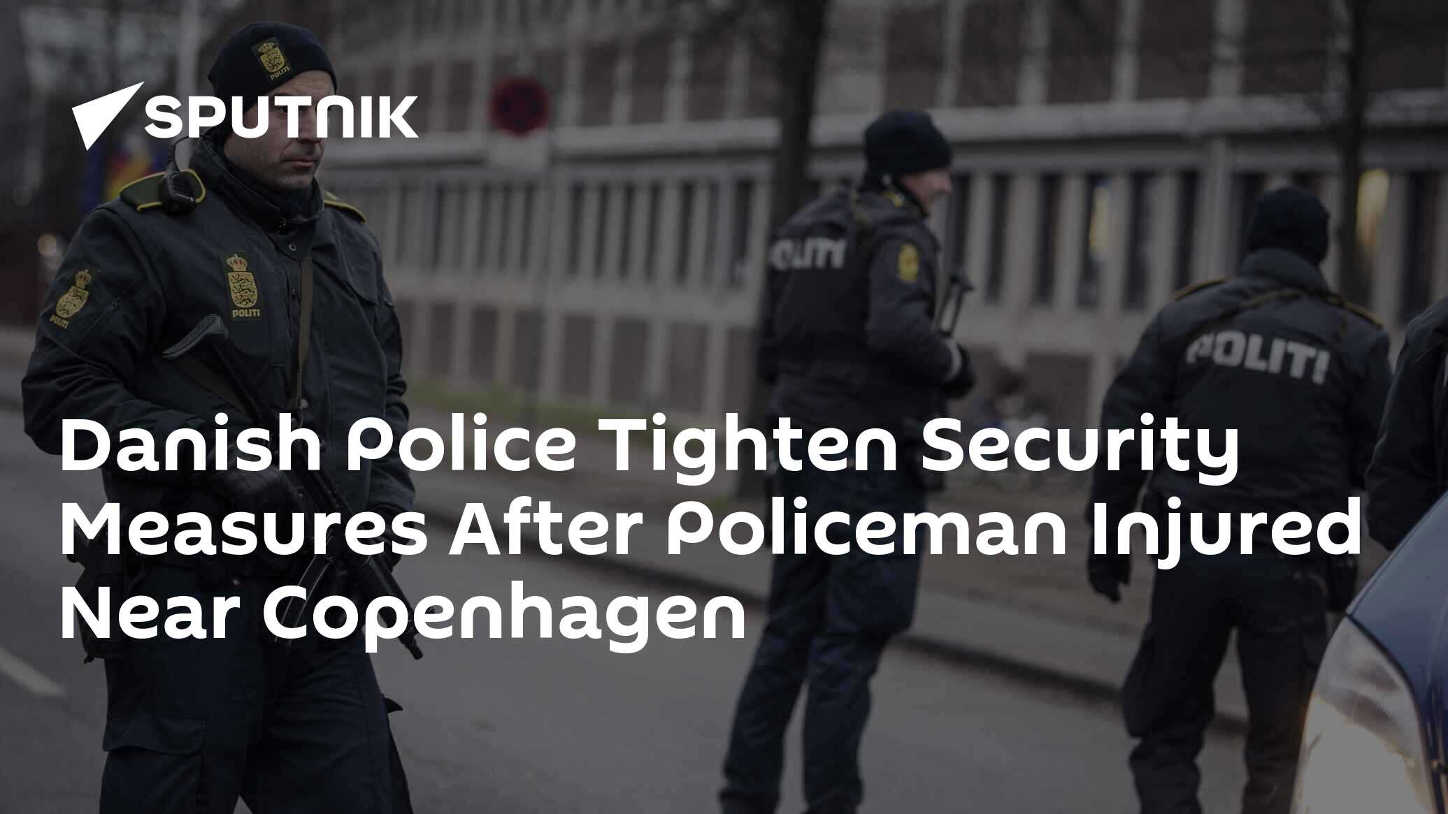 Danish Police Tighten Security Measures After Policeman Injured Near ...
