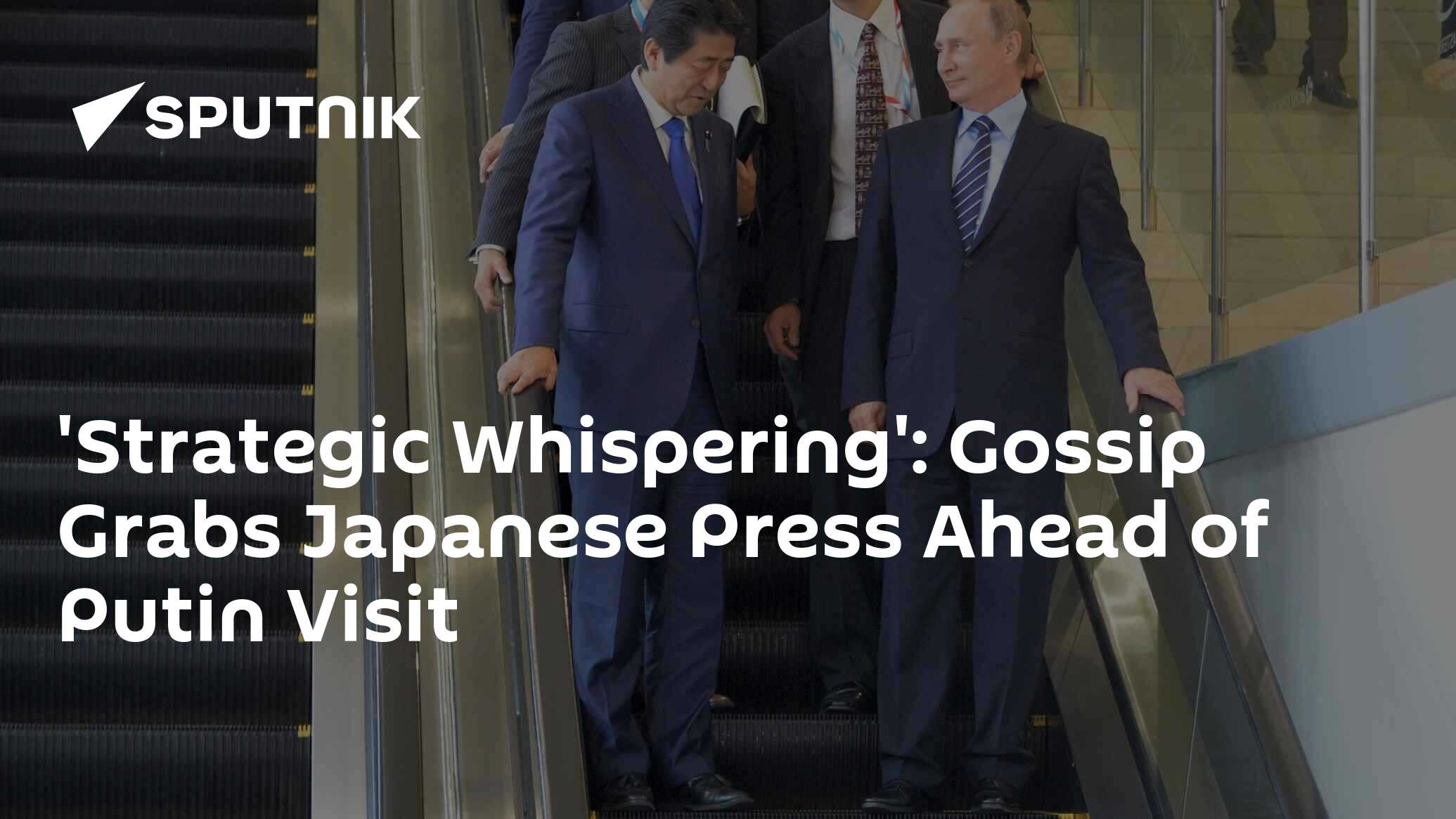 'Strategic Whispering': Gossip Grabs Japanese Press Ahead of Putin ...