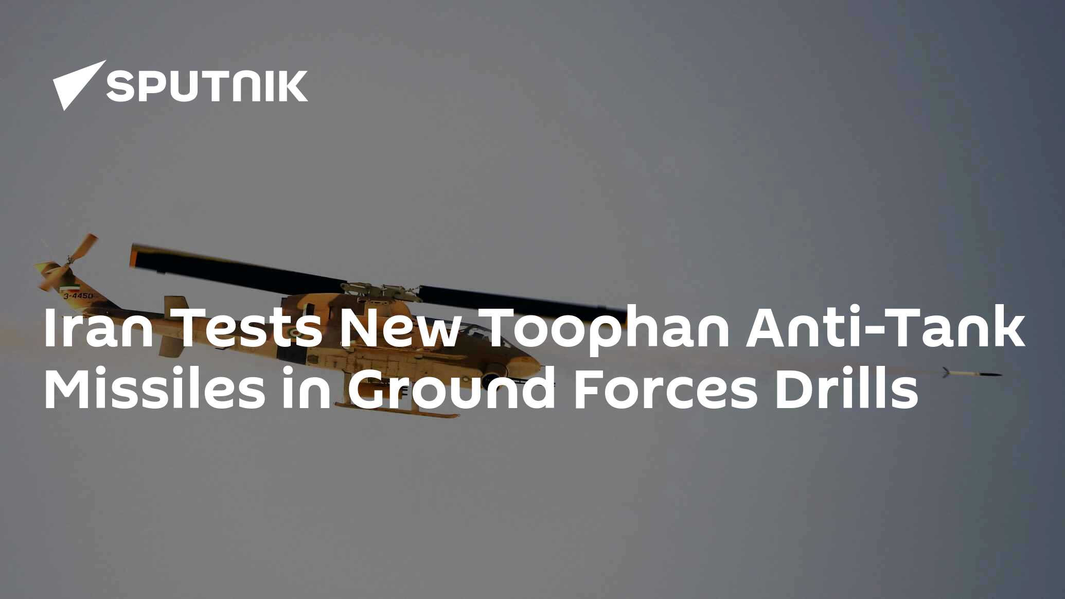 Iran Tests New Toophan Anti-Tank Missiles in Ground Forces Drills - 12. ...