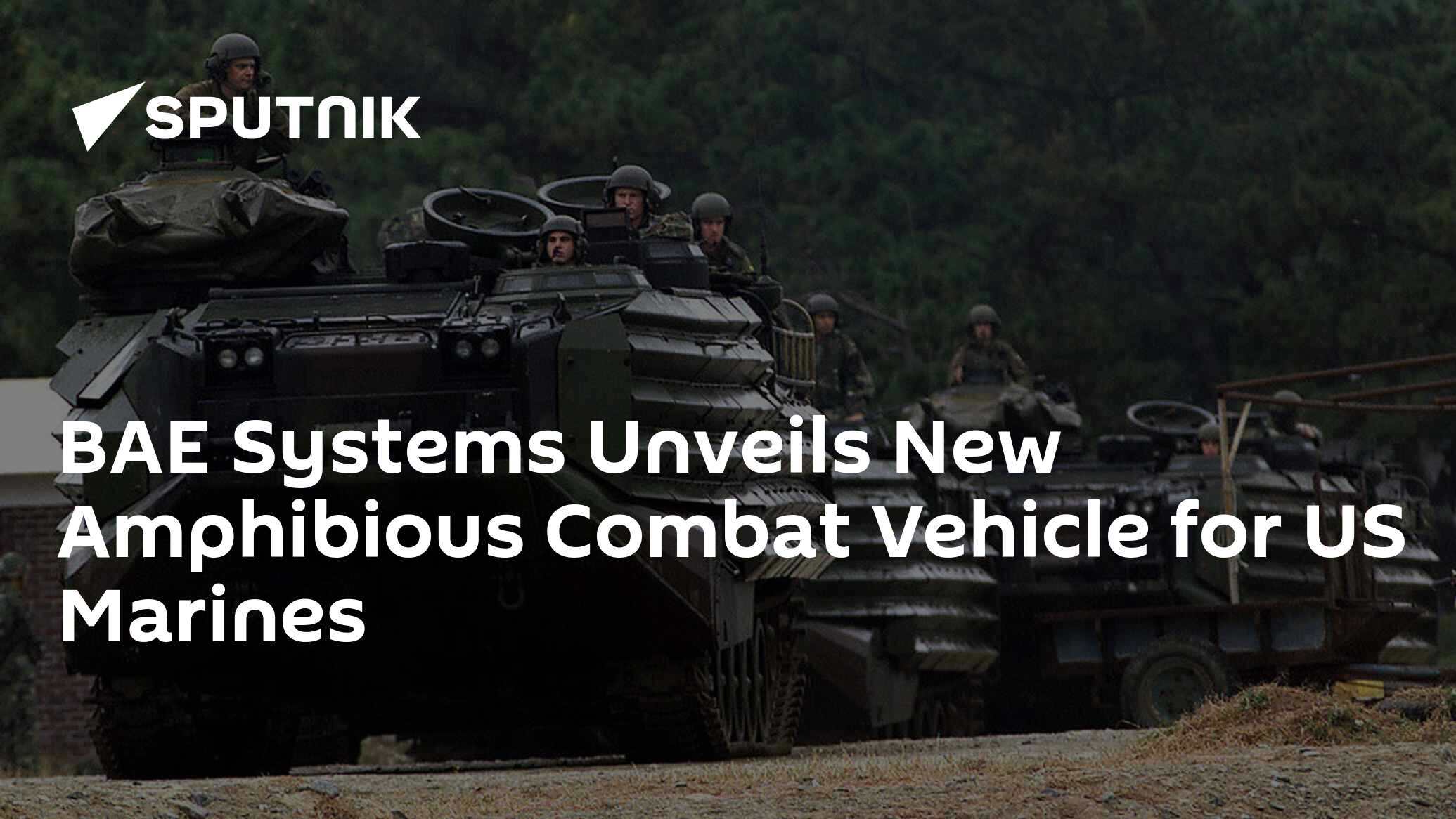 BAE Systems Unveils New Amphibious Combat Vehicle for US Marines - 14. ...