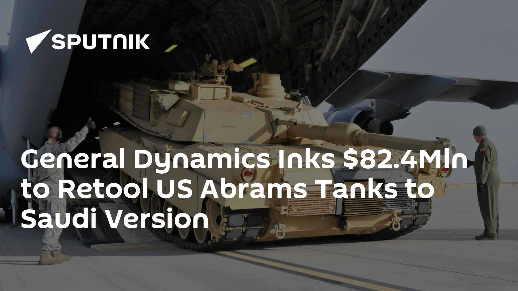 General Dynamics Inks $82.4Mln to Retool US Abrams Tanks to Saudi ...