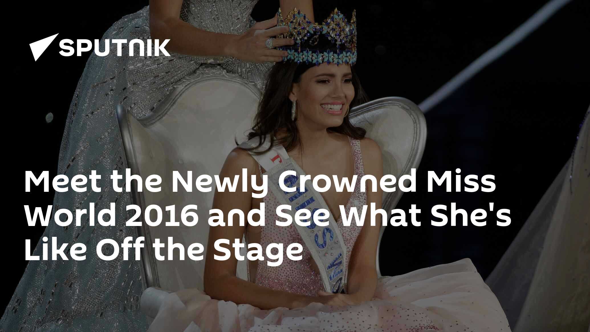 Meet the Newly Crowned Miss World 2016 and See What She's Like Off the ...