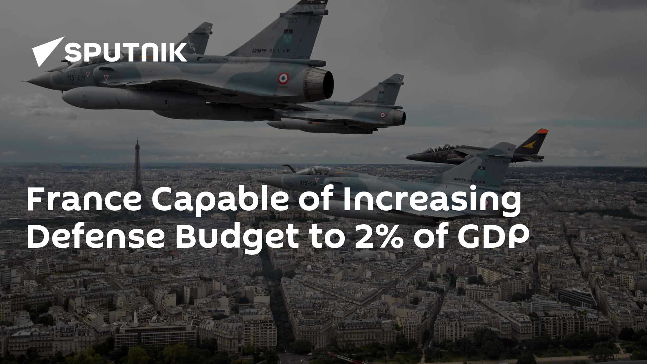 France Capable of Increasing Defense Budget to 2% of GDP - 21.12.2016 ...