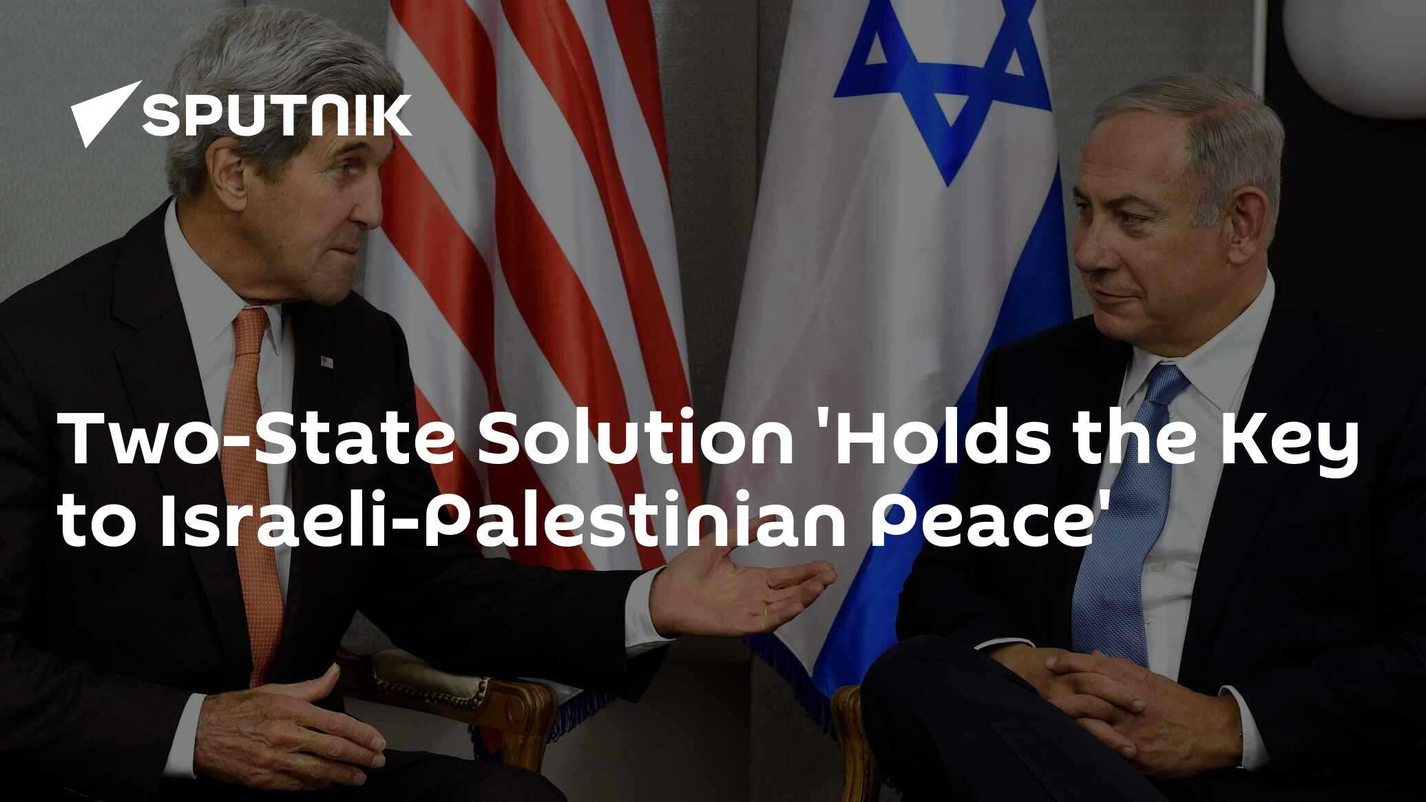 Two-State Solution 'Holds the Key to Israeli-Palestinian Peace' - 31.12 ...