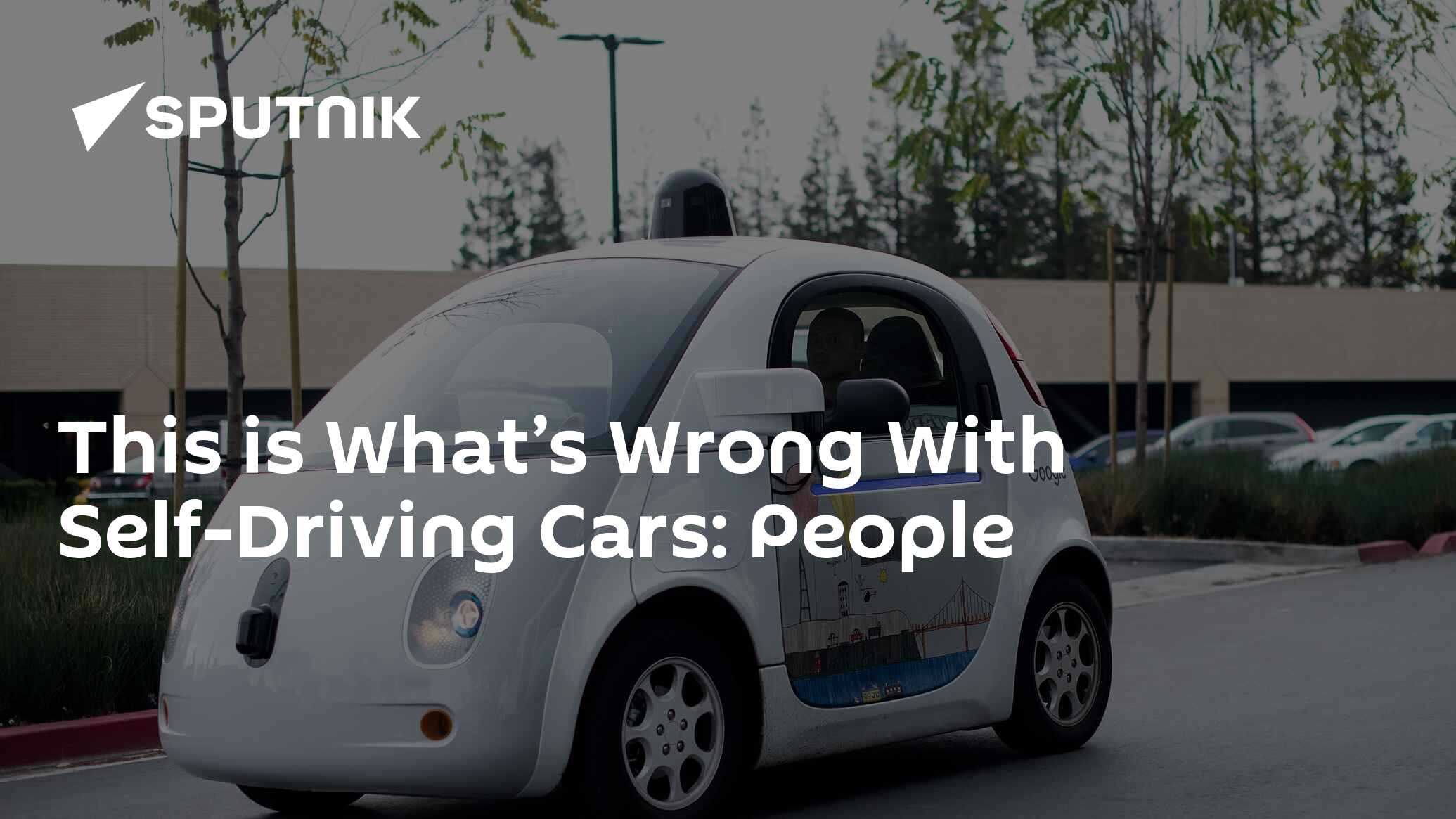 This is What’s Wrong With Self-Driving Cars: People - 03.01.2017 ...